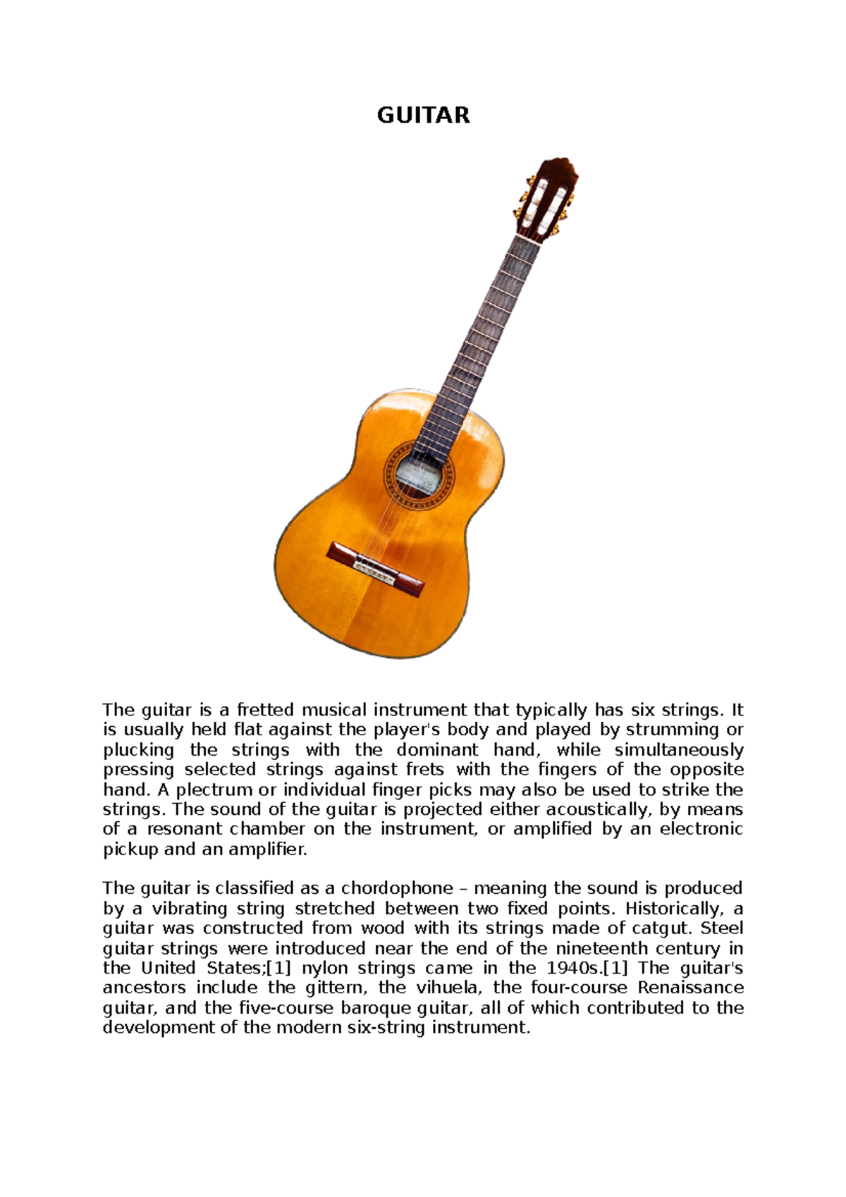 String Instruments - GUITAR The guitar is a fretted musical instrument ...