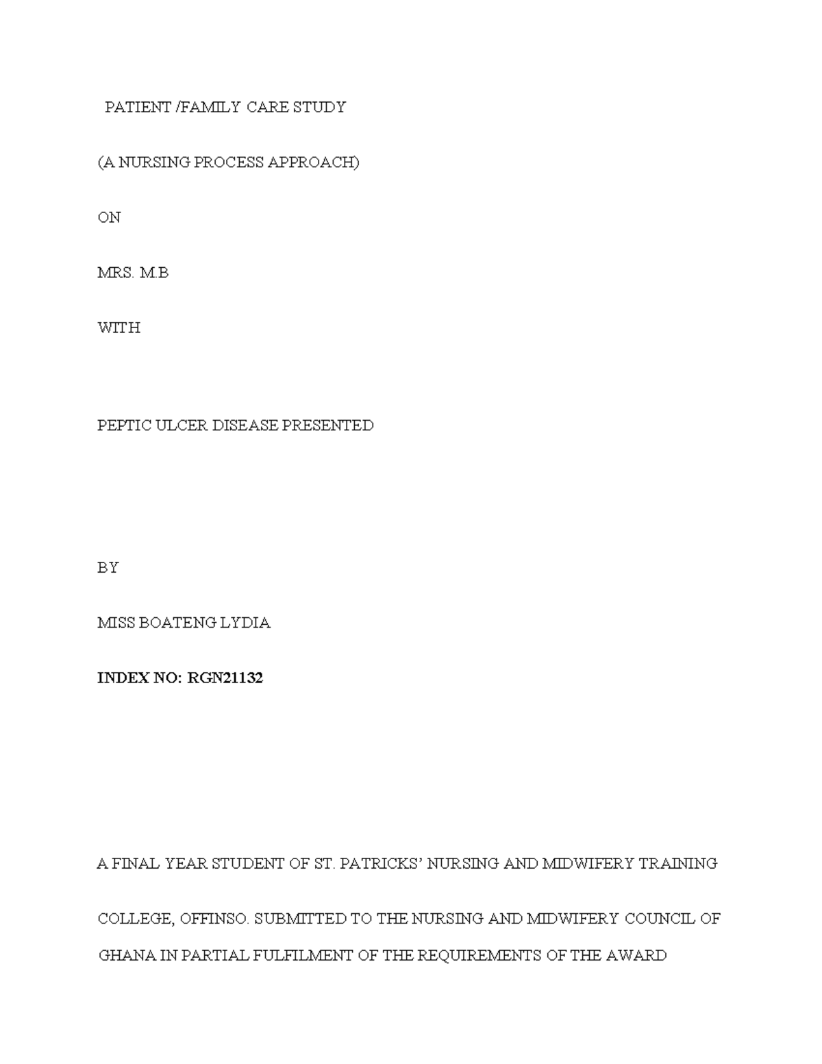 Lydia Boateng - PATIENT /FAMILY CARE STUDY (A NURSING PROCESS APPROACH ...