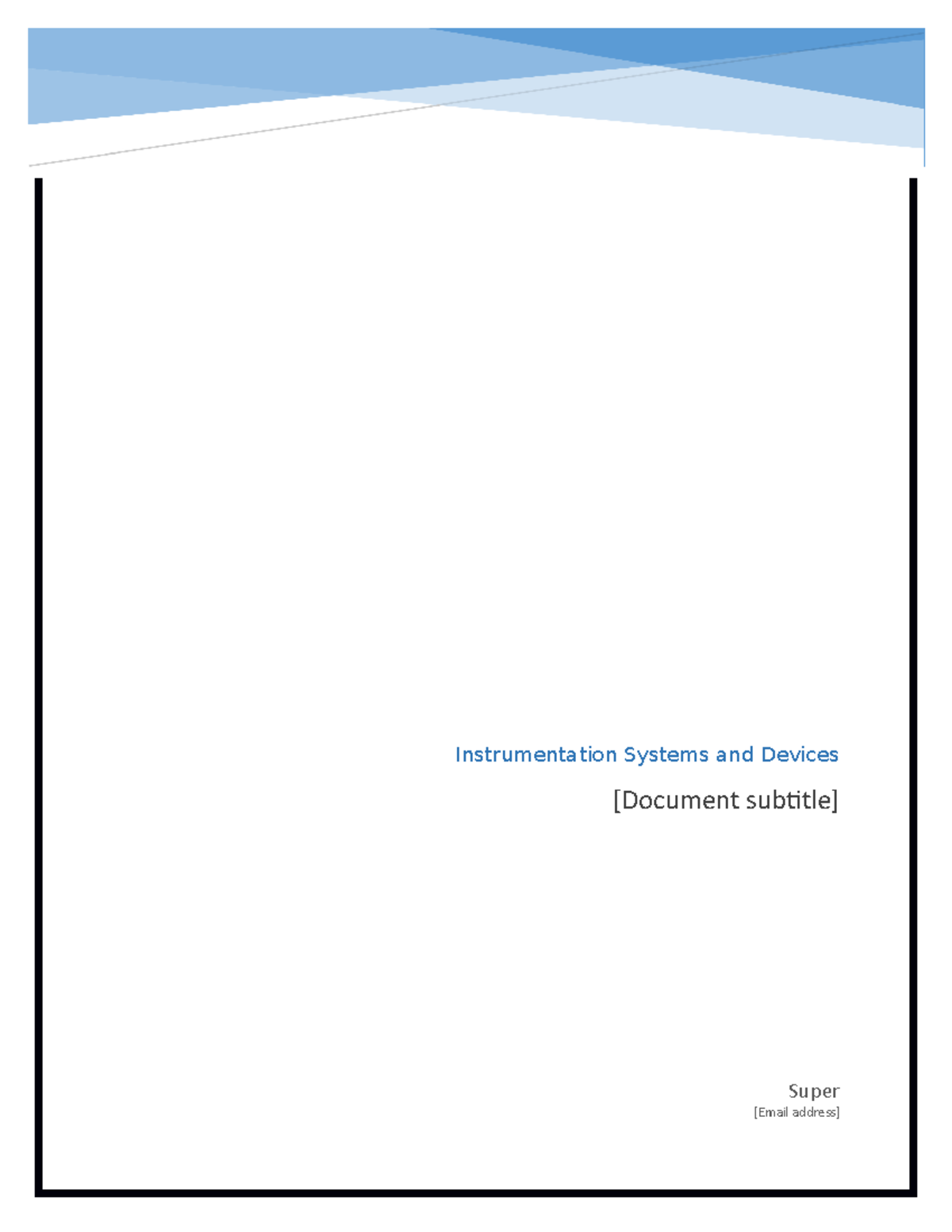 Activity 1 - Super [Email address] Instrumentation Systems and Devices ...