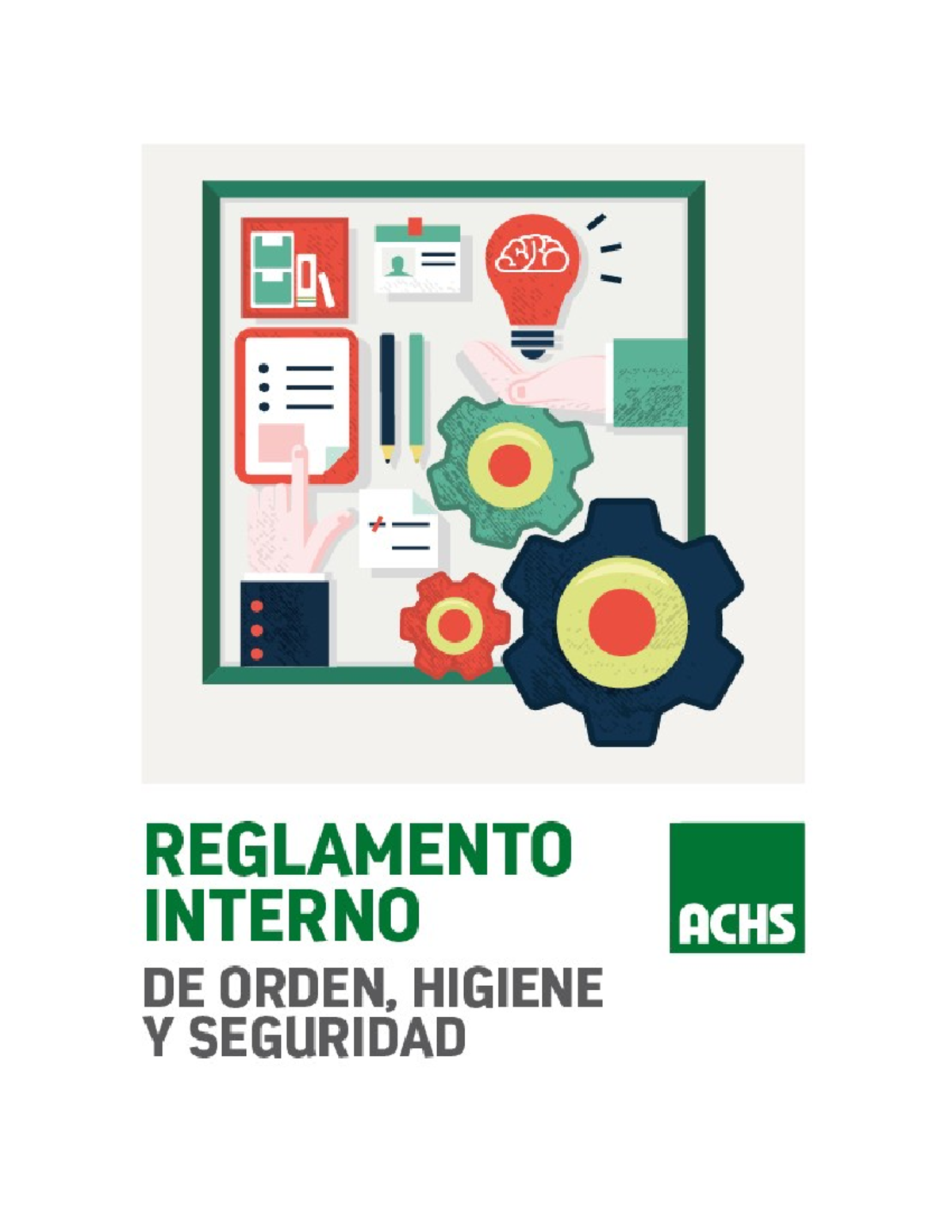 Reglamento de orden higiene y seguridad - 1 REGLAMENTO INTERNO DE ORDEN, HIGIENE Y SEGURIDAD ...