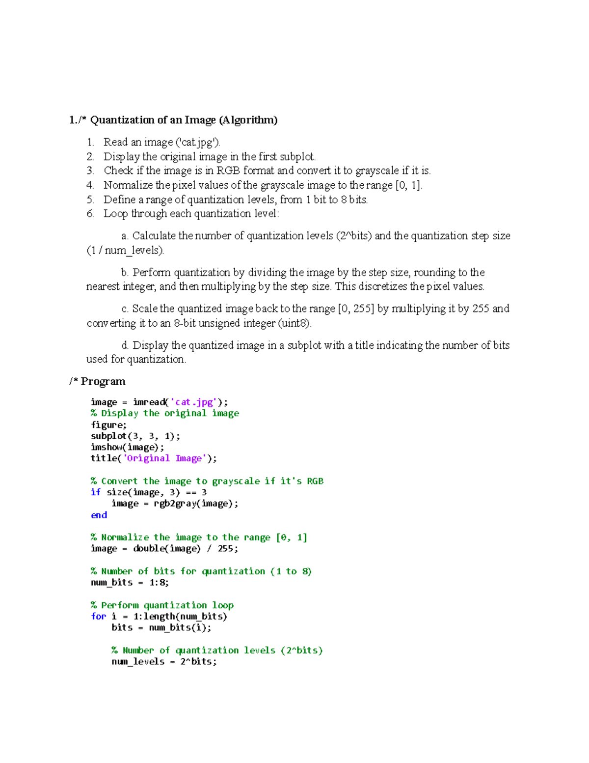 DIP Lab Programs - 1./* Quantization of an Image (Algorithm) 1. Read an image ('cat'). 2 ...