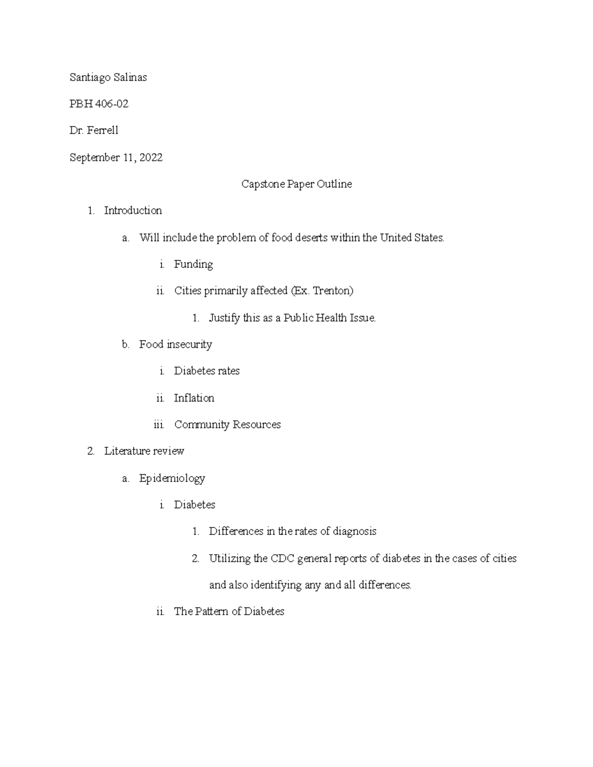 Draft Outline - Santiago Salinas PBH 406- Dr. Ferrell September 11 ...