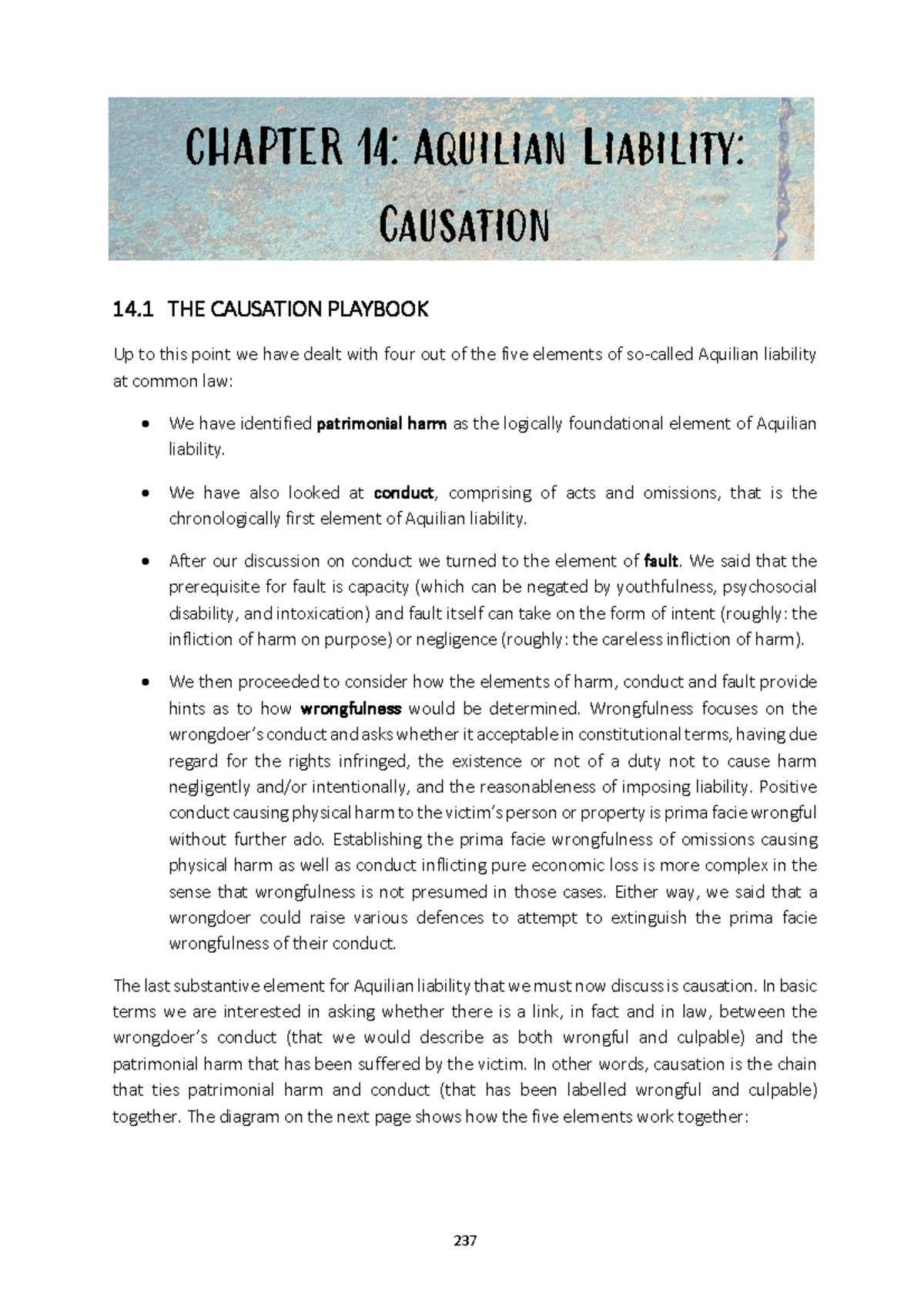 Chapter 14 - CHAPTER 14: Aquilian Liability: Causation 14. 1 THE CAUSATION PLAYBOOK Up to this ...