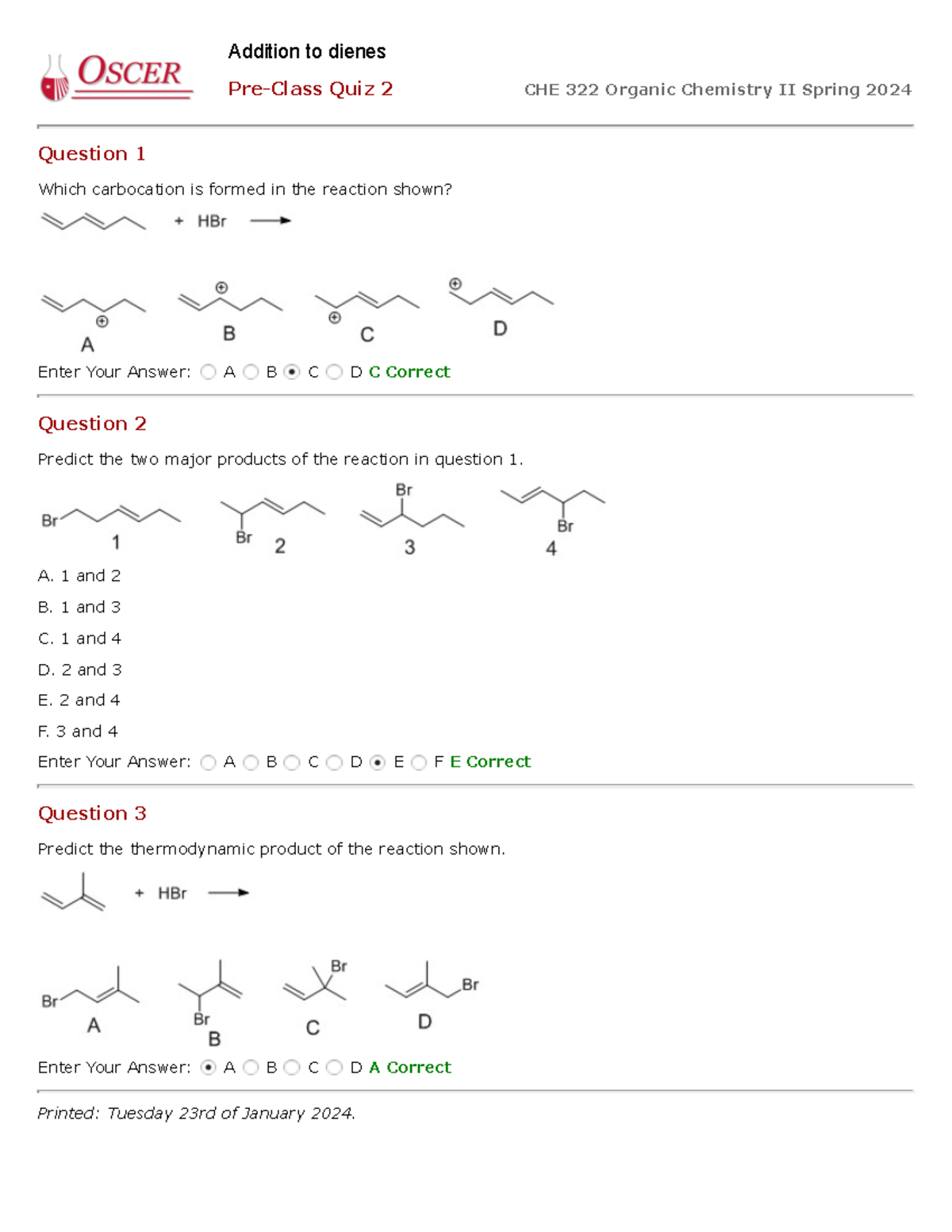 Pre-Class Quiz #2 (Orgo 2) - Addition to dienes Pre-Class Quiz 2 CHE ...