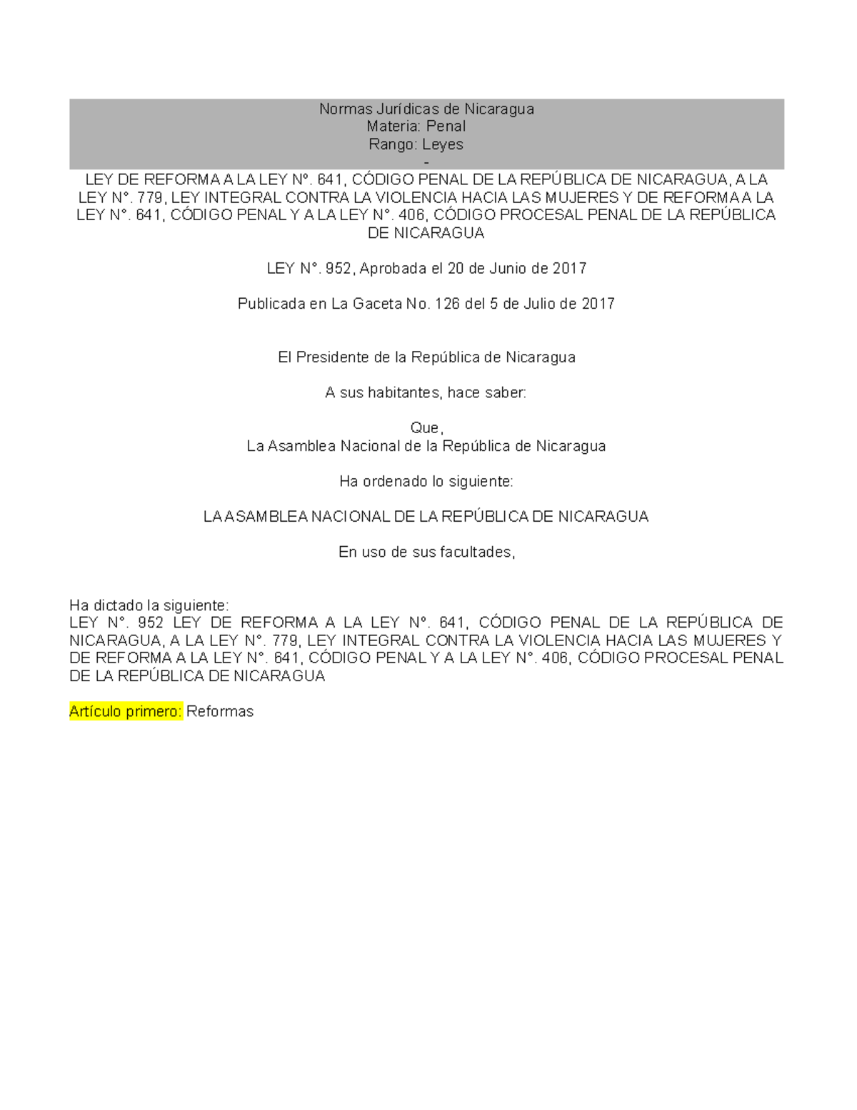 LEY N° 952 ( Reformas A LA LEY 641 Codigo Penal, LEY N° 779, Y LEY N ...