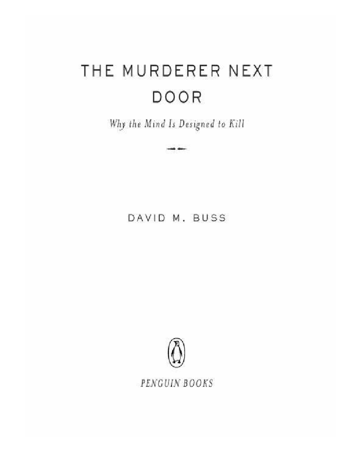 [David-M.-Buss] The murderer next door export - Praise for The Murderer ...