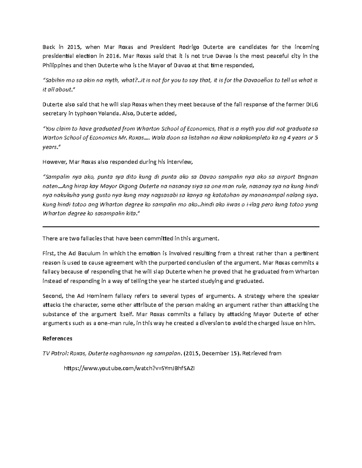 Fallacy - Back in 2015, when Mar Roxas and President Rodrigo Duterte ...