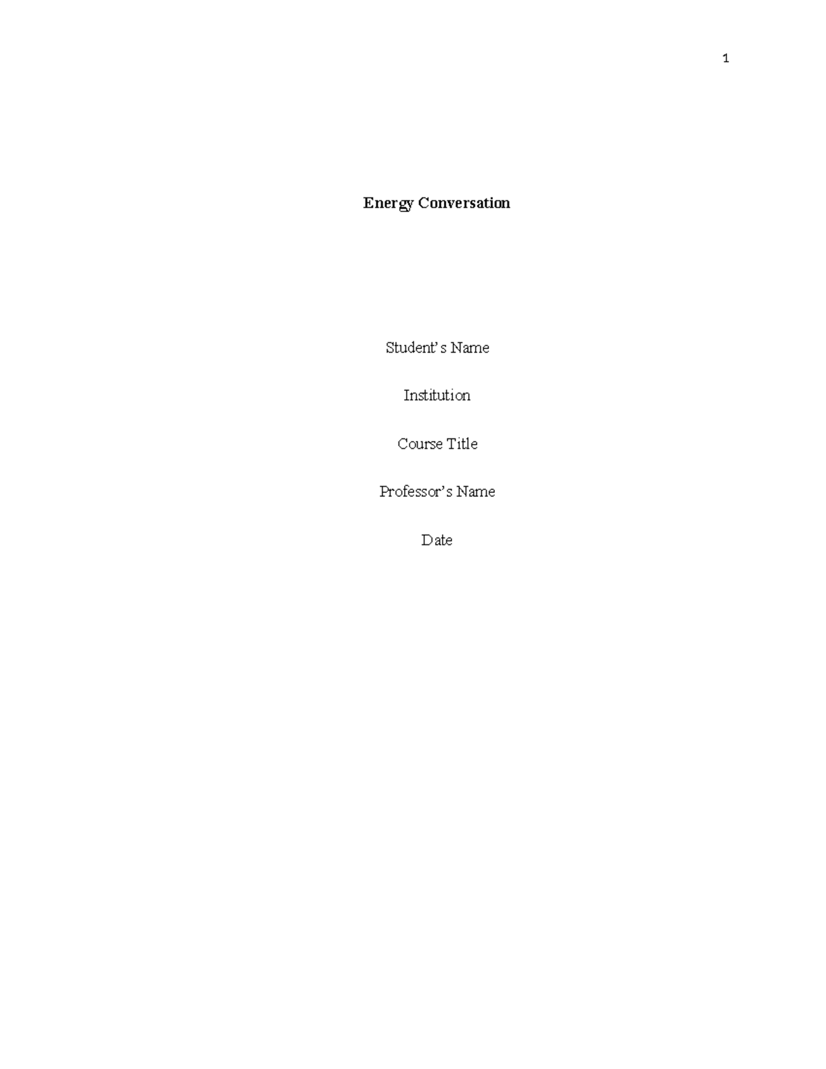 Energy Conversation - Energy Conversation Student’s Name Institution ...