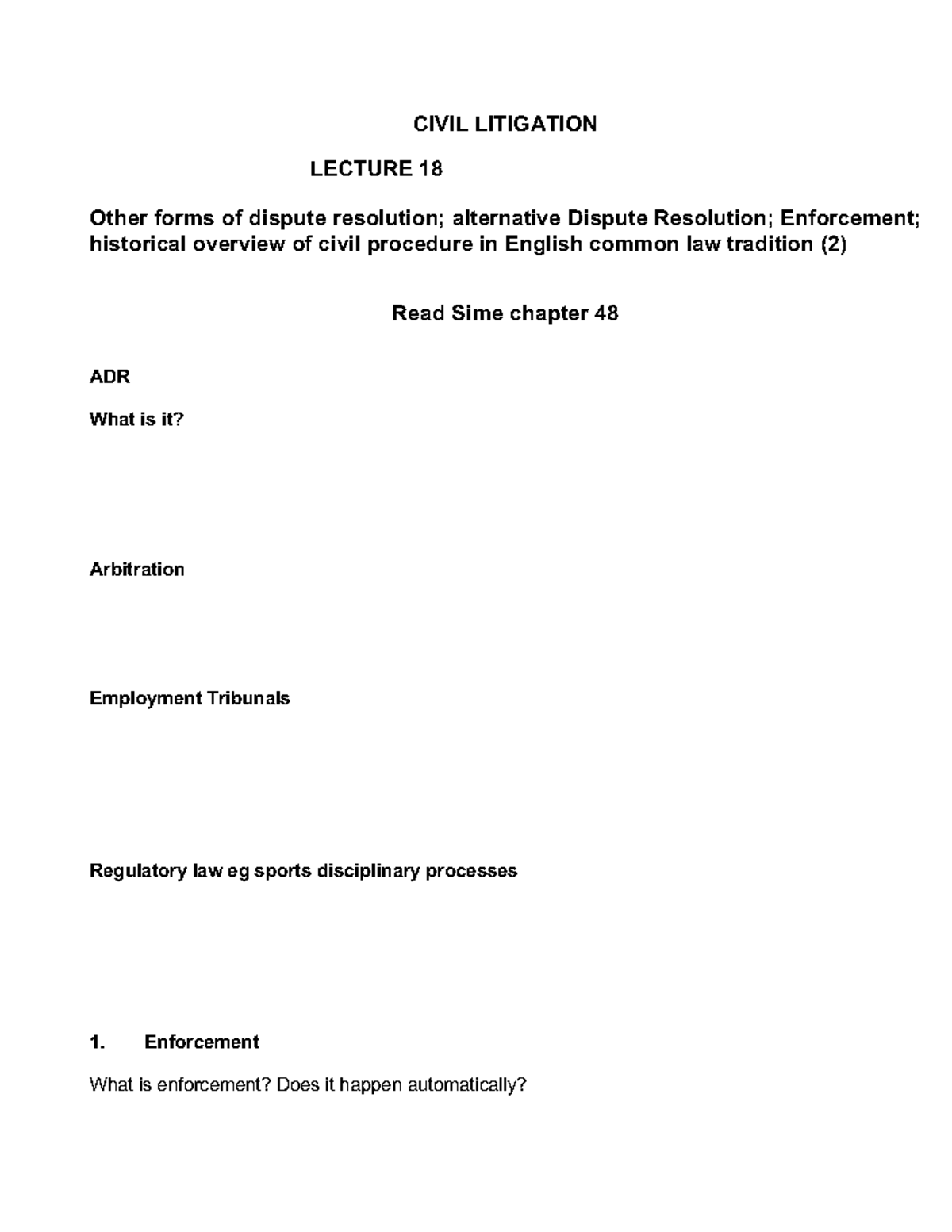 Lecture 18 civil litigation - CIVIL LITIGATION LECTURE 18 Other forms ...