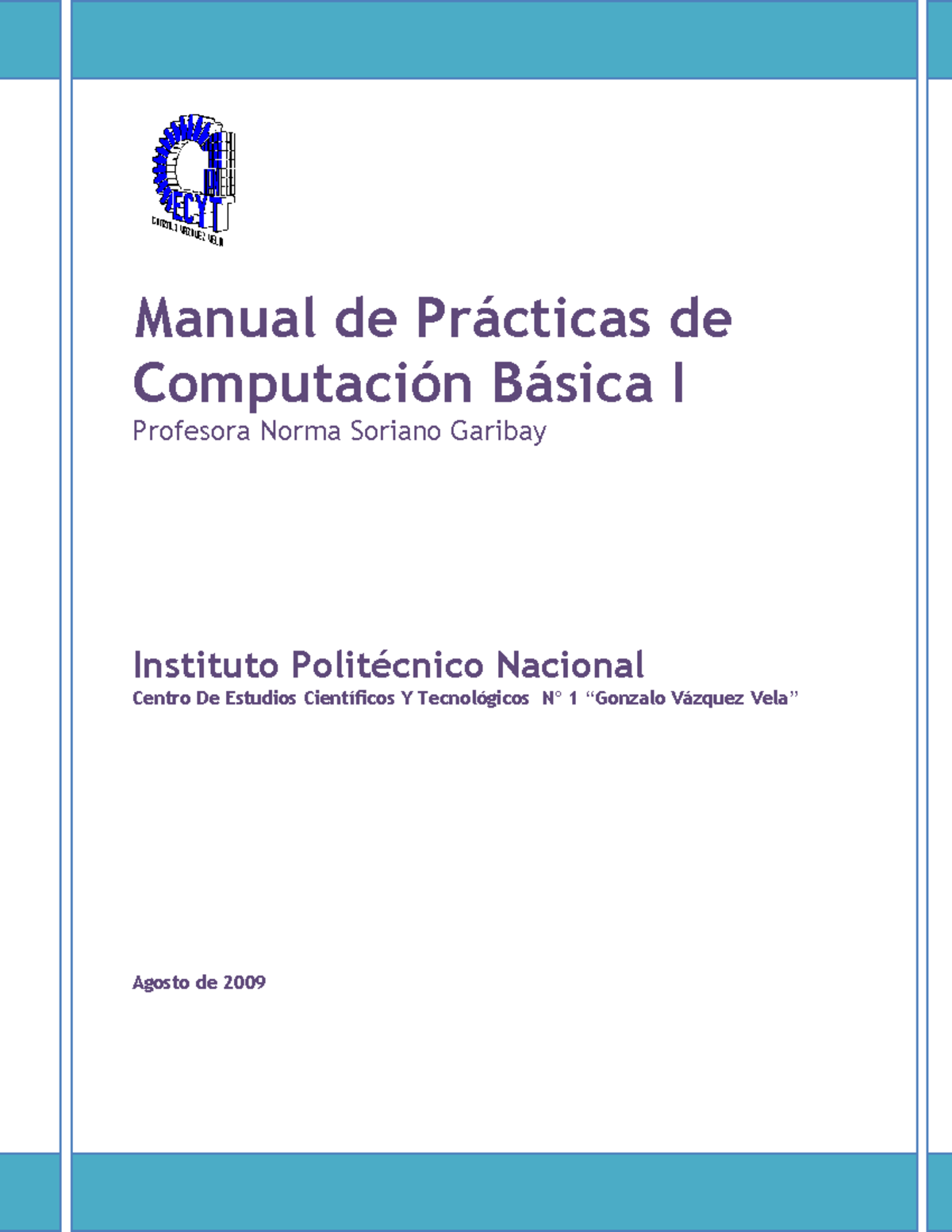 M computacion I - Leer - Manual de Prácticas de Computación Básica I Profesora Norma Soriano ...