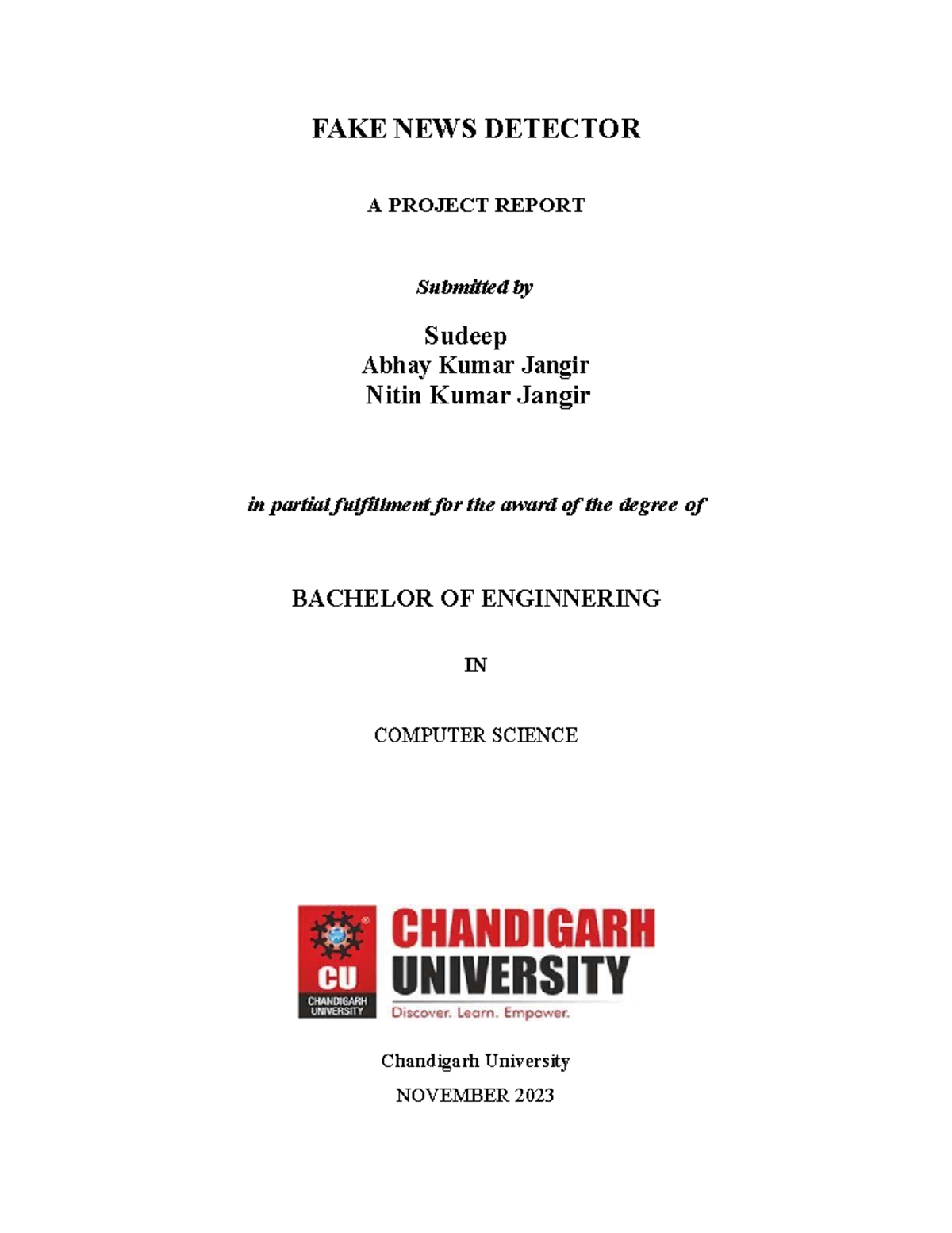 Aiml project report - FAKE NEWS DETECTOR A PROJECT REPORT Submitted by ...