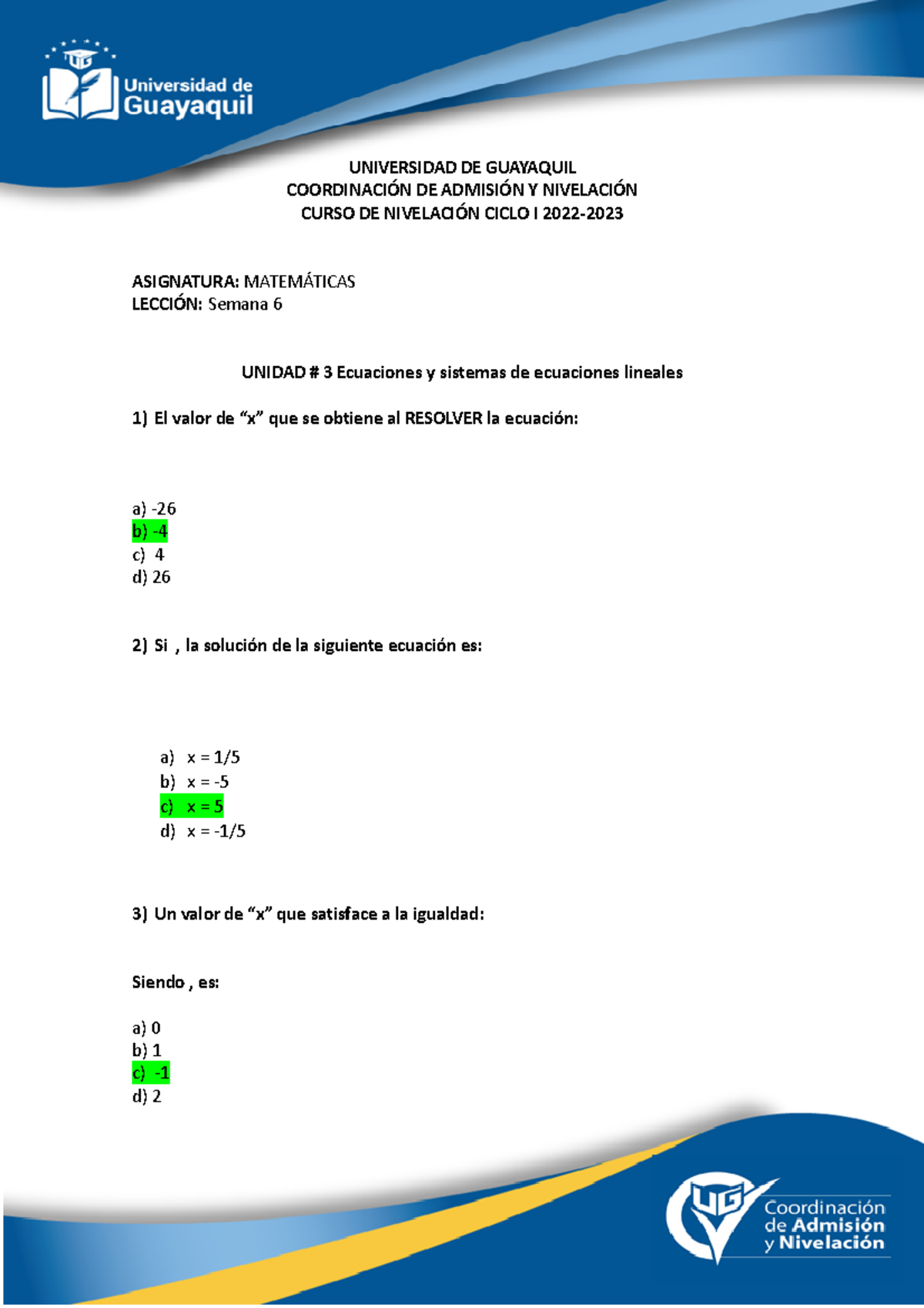 U3 - Leccion 6 Cuestionario - UNIVERSIDAD DE GUAYAQUIL COORDINACIÓN DE ADMISIÓN Y NIVELACIÓN ...