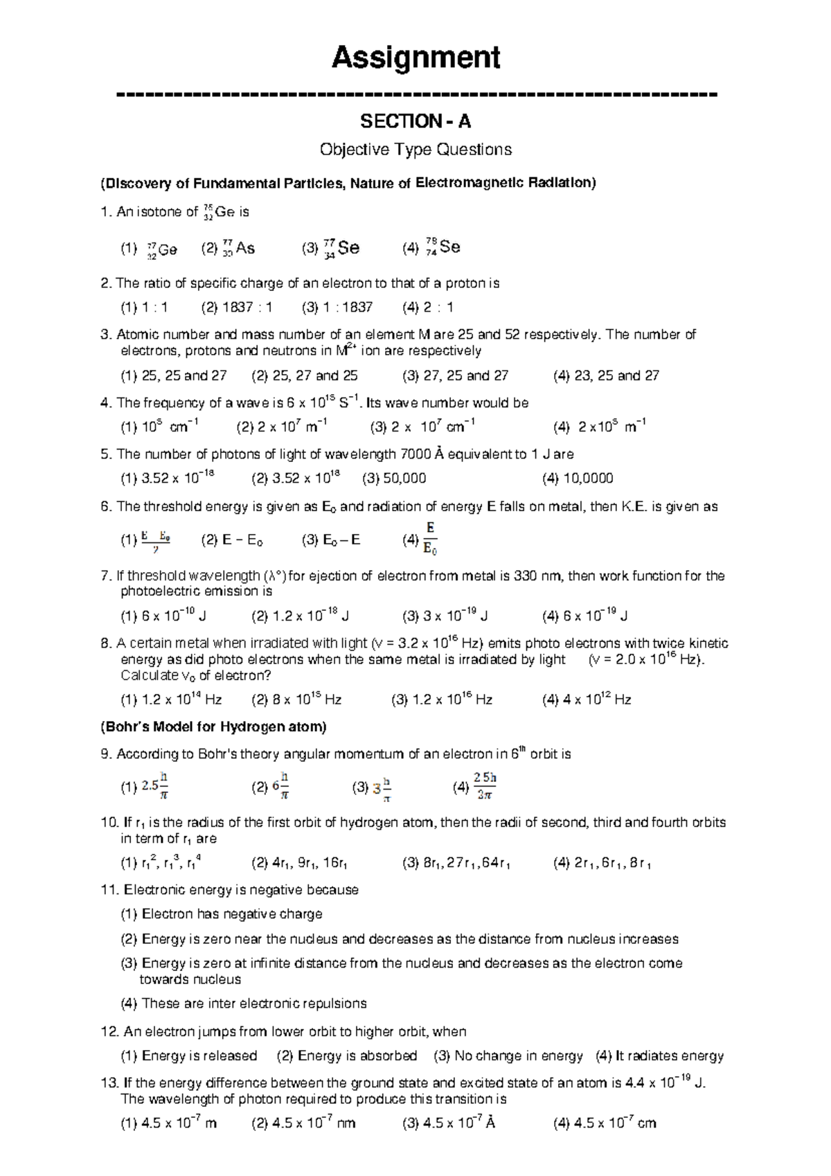 Atomic Structure Assignment - Assignment - SECTION - A Objective Type Questions (Discovery of ...