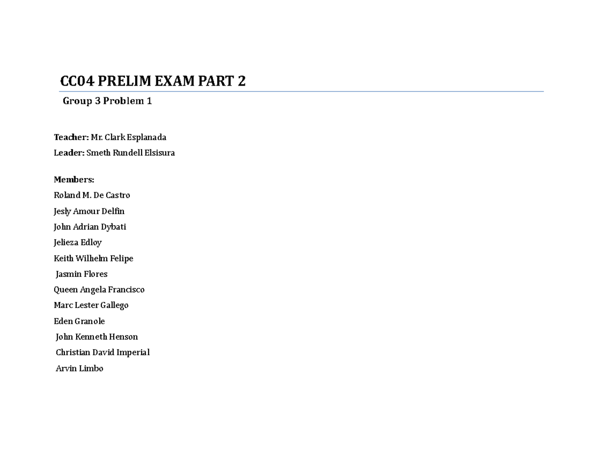 Group-3 CC04- Prelim-EXAM-PART-2 - BS Information Technology - CC04 ...