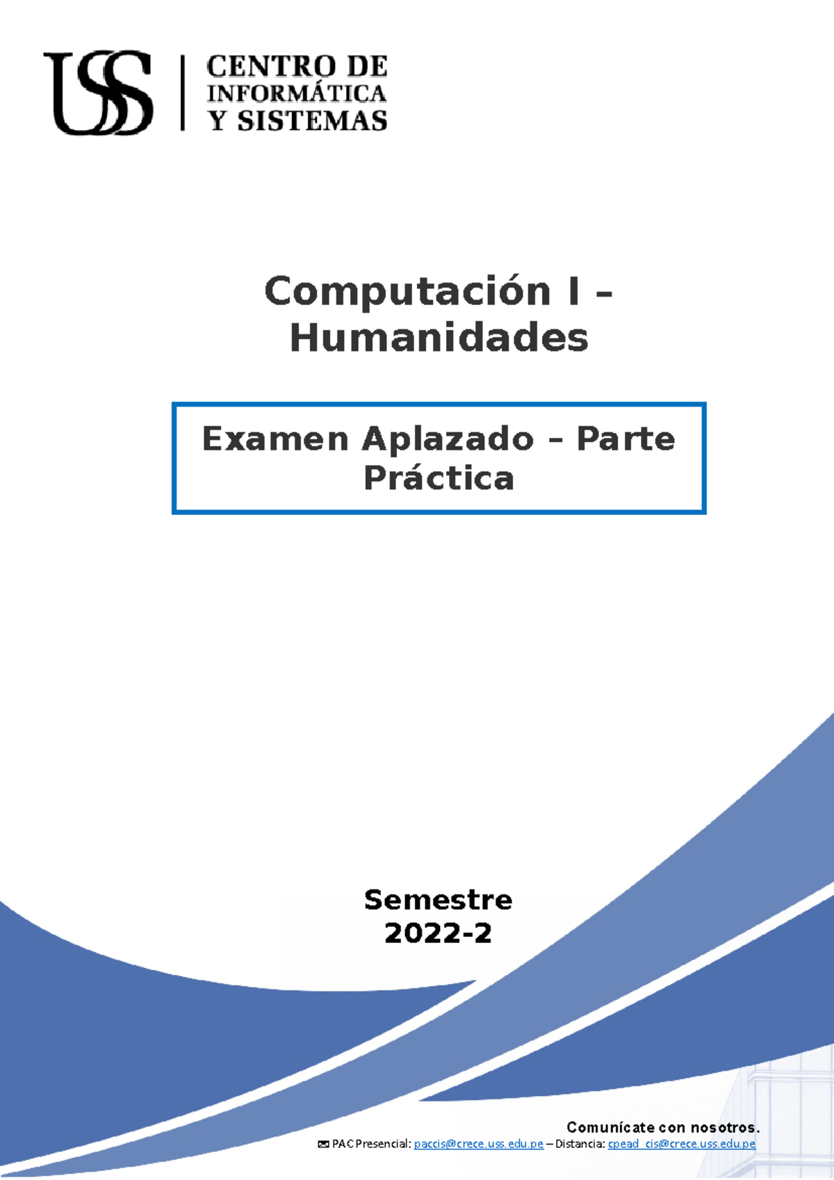 Examen Aplazado - Comunícate con nosotros. Examen Aplazado – Parte ...