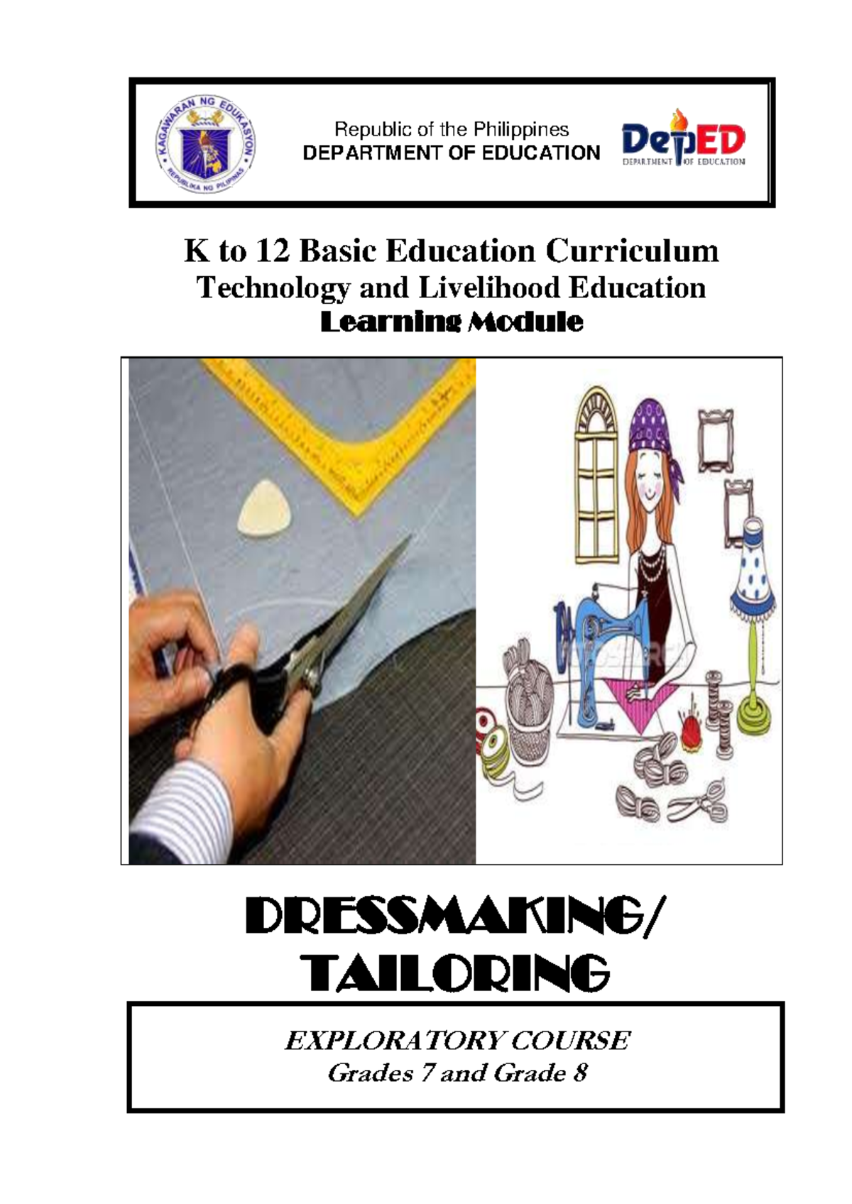 K TO 12 Dressmaking AND Tailoring Learning Modules g7 - K to 12 Basic ...