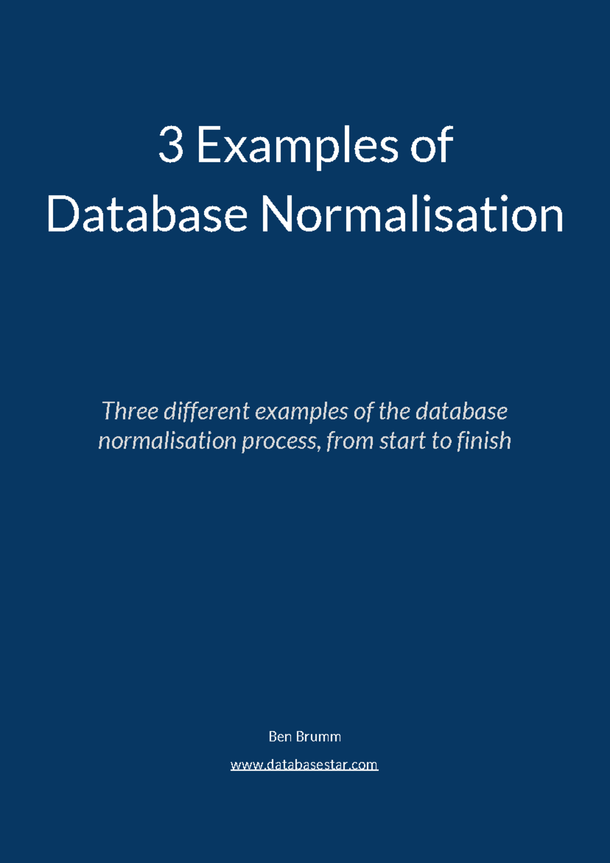 Database normalisation examples - 3 Examples of Database Normalisation Three different examples ...