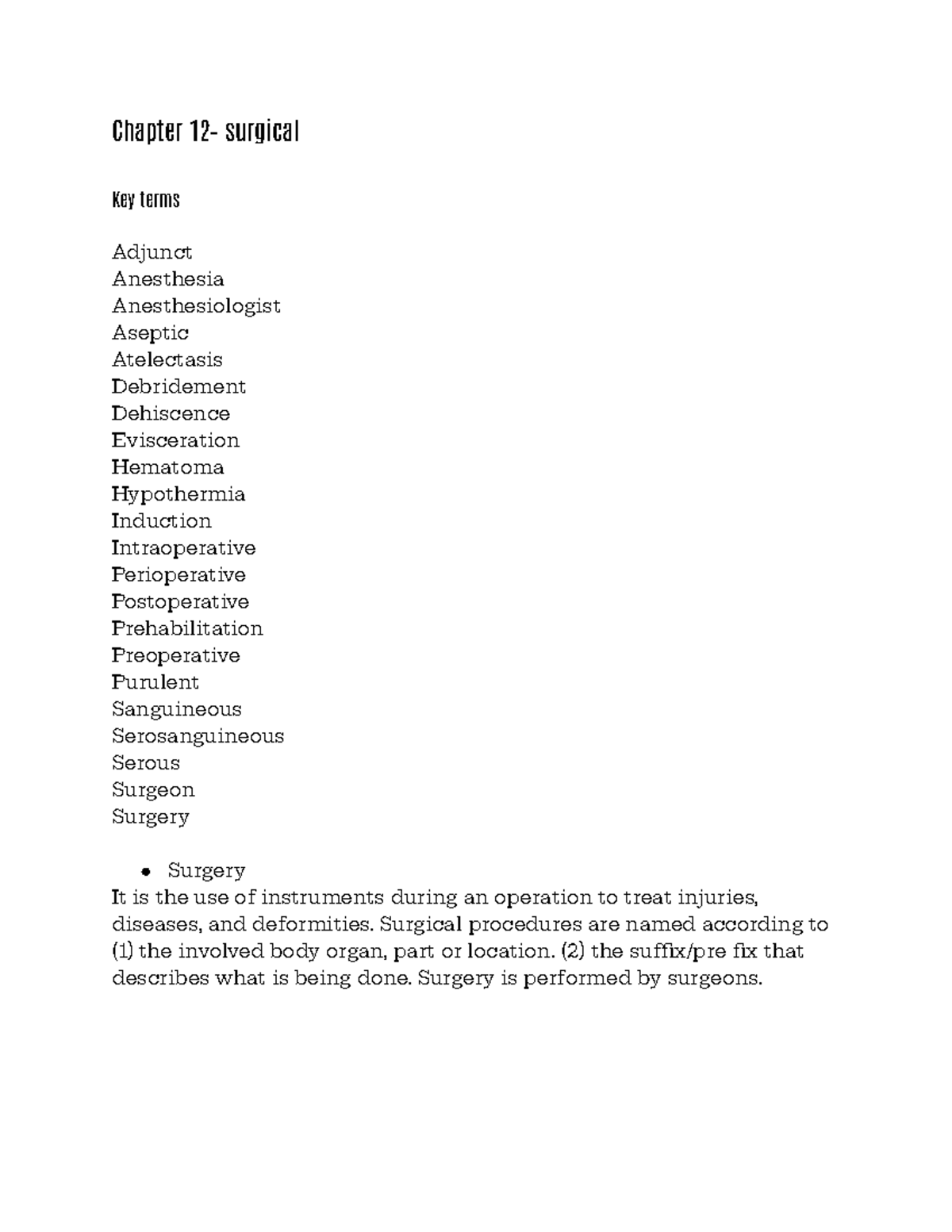 MED surg- ch 12 - surgery notes - Chapter 12– surgical Key terms ...