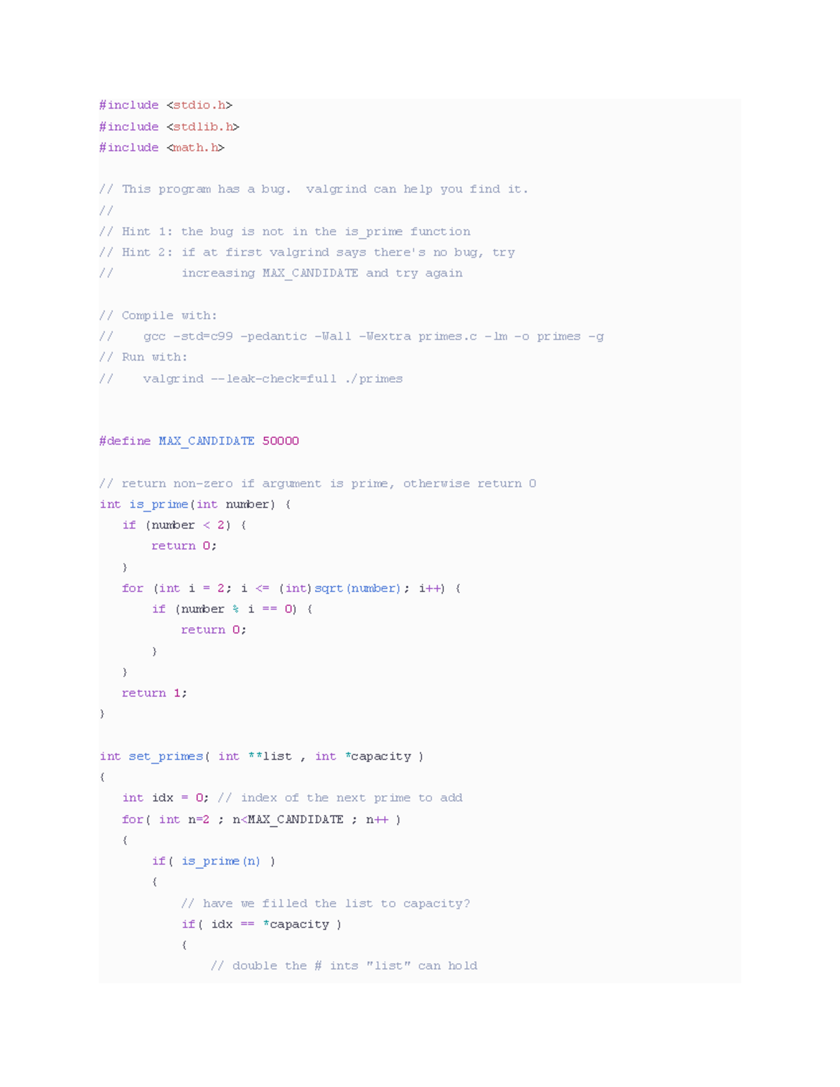 Primes - Simari - #include #include #include // This program has a bug. valgrind can help you ...