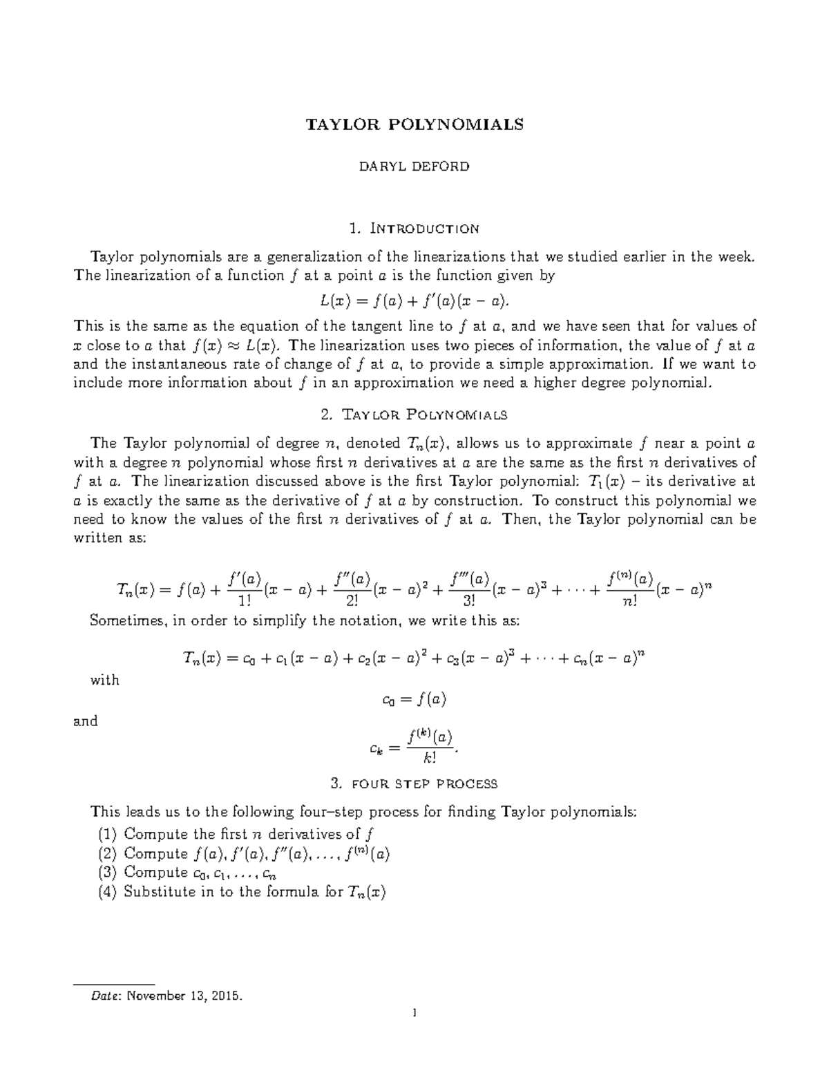 Taylor polynomials - TAYLOR POLYNOMIALS DARYL DEFORD Introduction ...