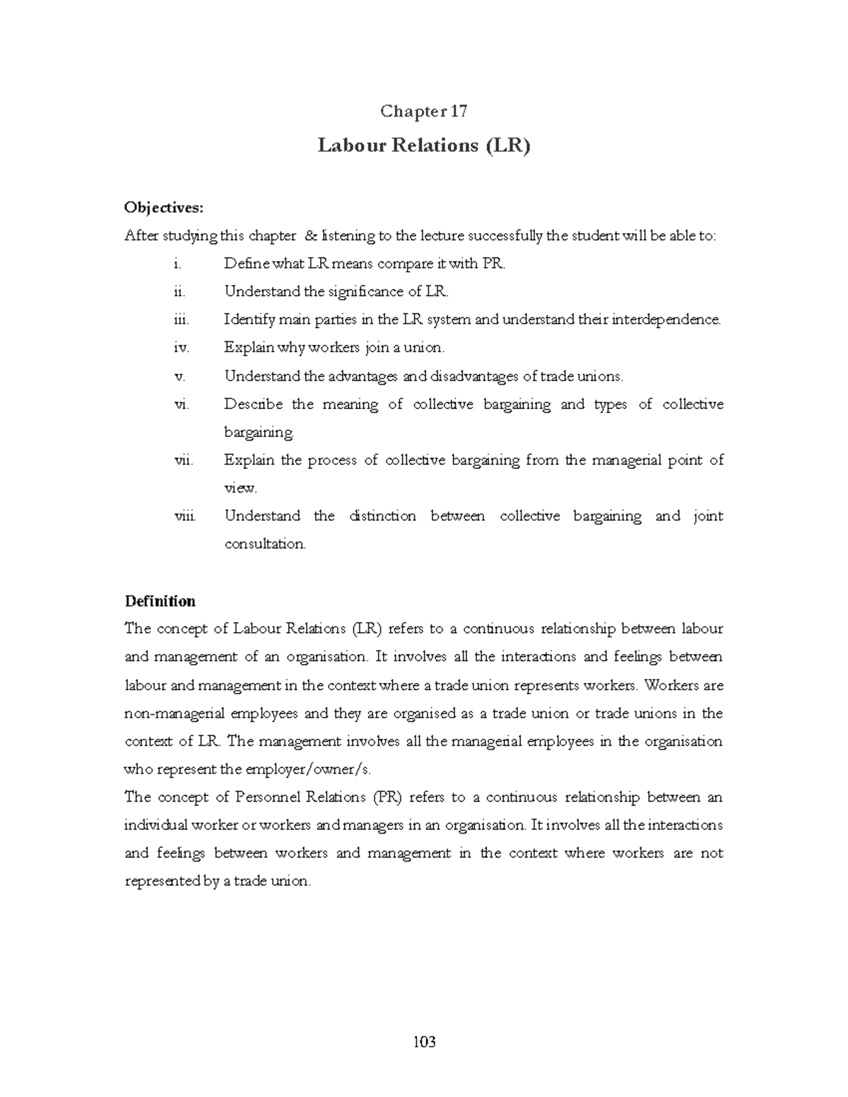 17 Labour Relations (LR) - Chapter 17 Labour Relations (LR) Objectives: After studying this ...