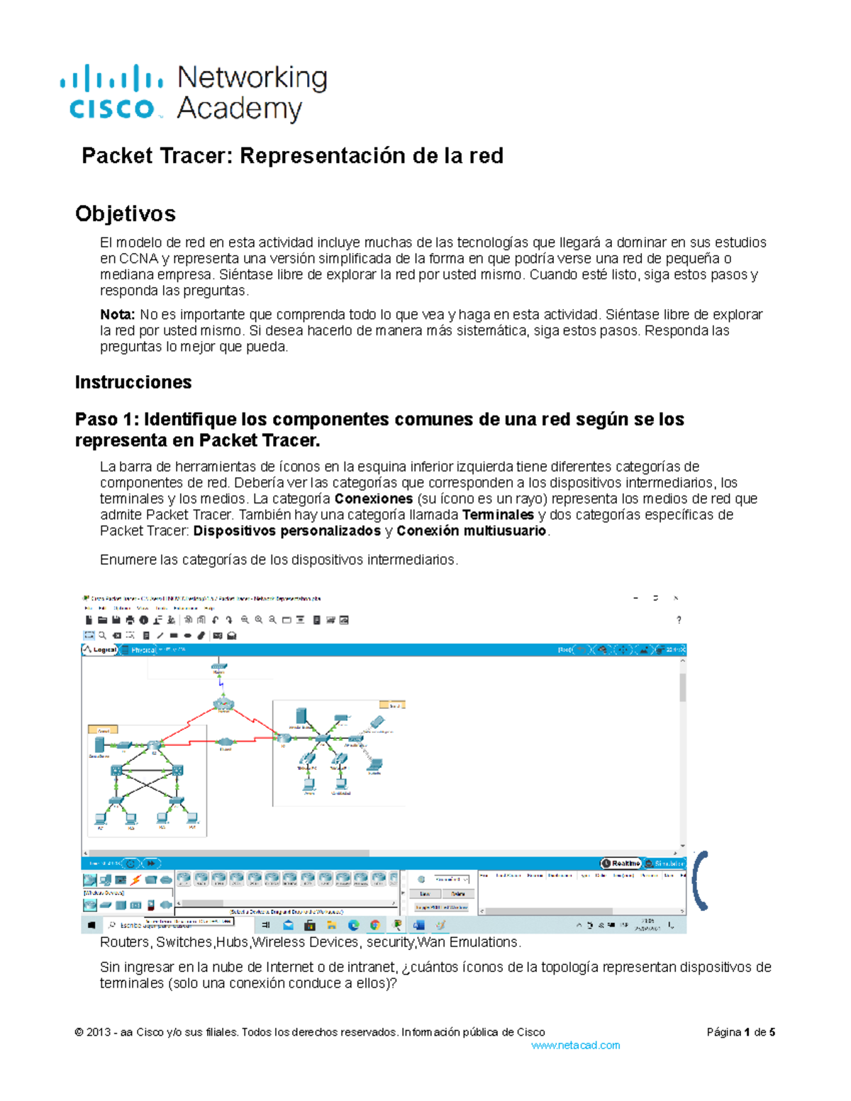 1.5.7 Packet Tracer - Network Representation - Objetivos El modelo de ...