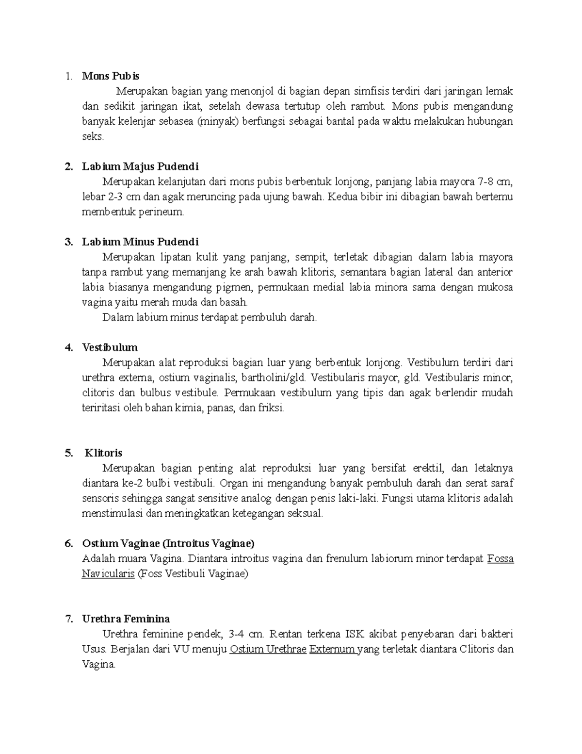 1 - notes - 1. Mons Pubis Merupakan bagian yang menonjol di bagian ...