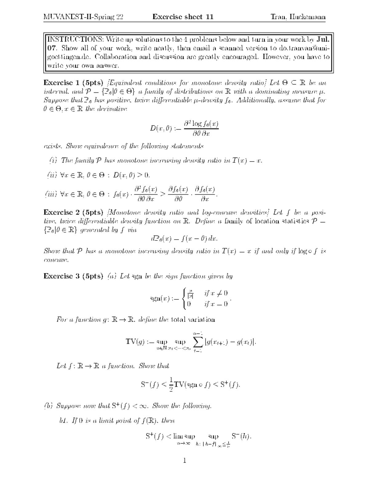 Sheet 11 - Sommersemester - MUVANEST-II-Spring 22 Exercise sheet 11 Tran, Huckemann INSTRUCTIONS ...