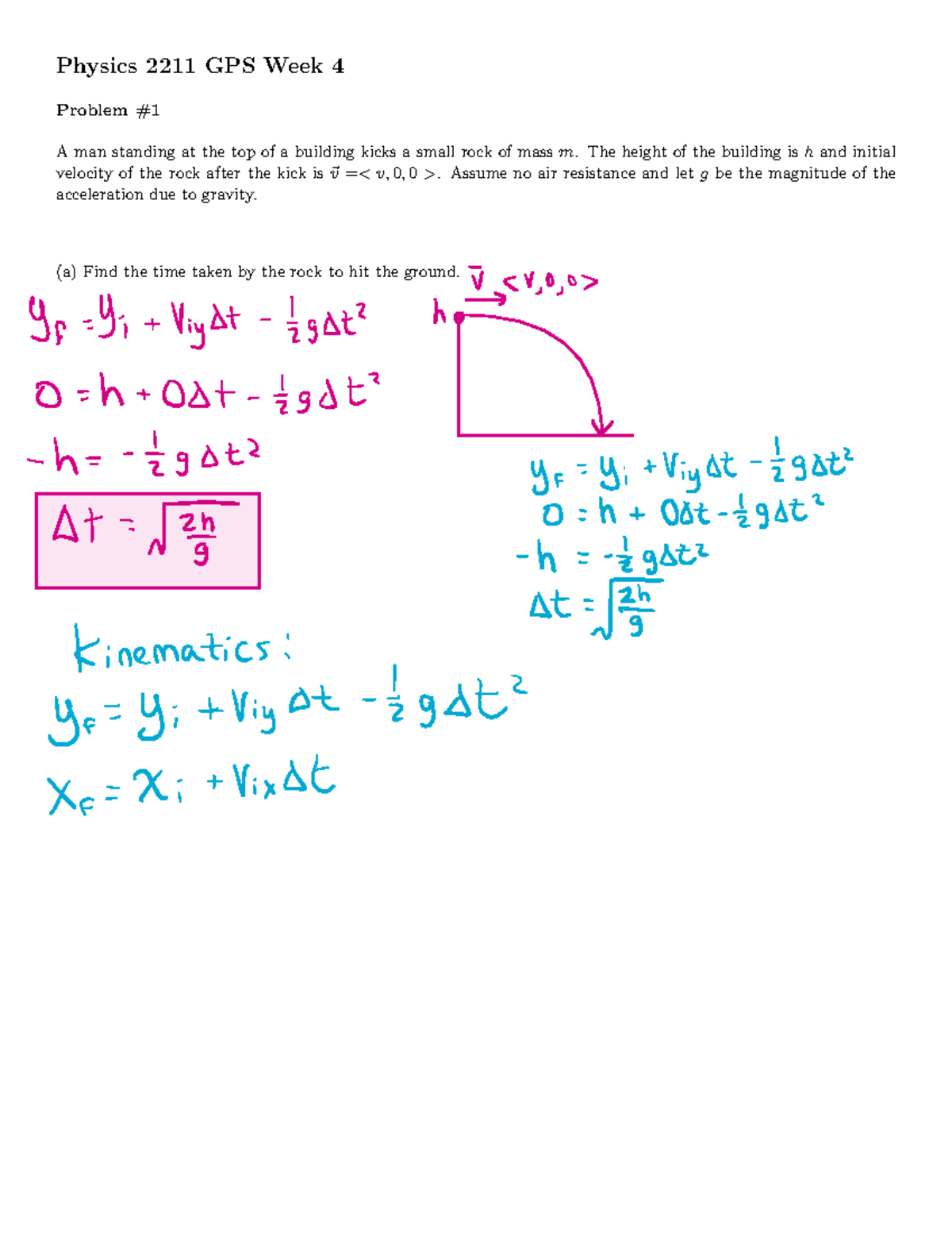 2211 GPS w4 - 2211 GPS w4 - Physics 2211 GPS Week 4 Problem A man ...