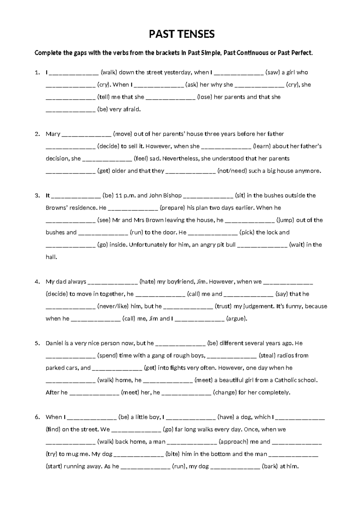 Past tenses exercises - PAST TENSES Complete the gaps with the verbs ...