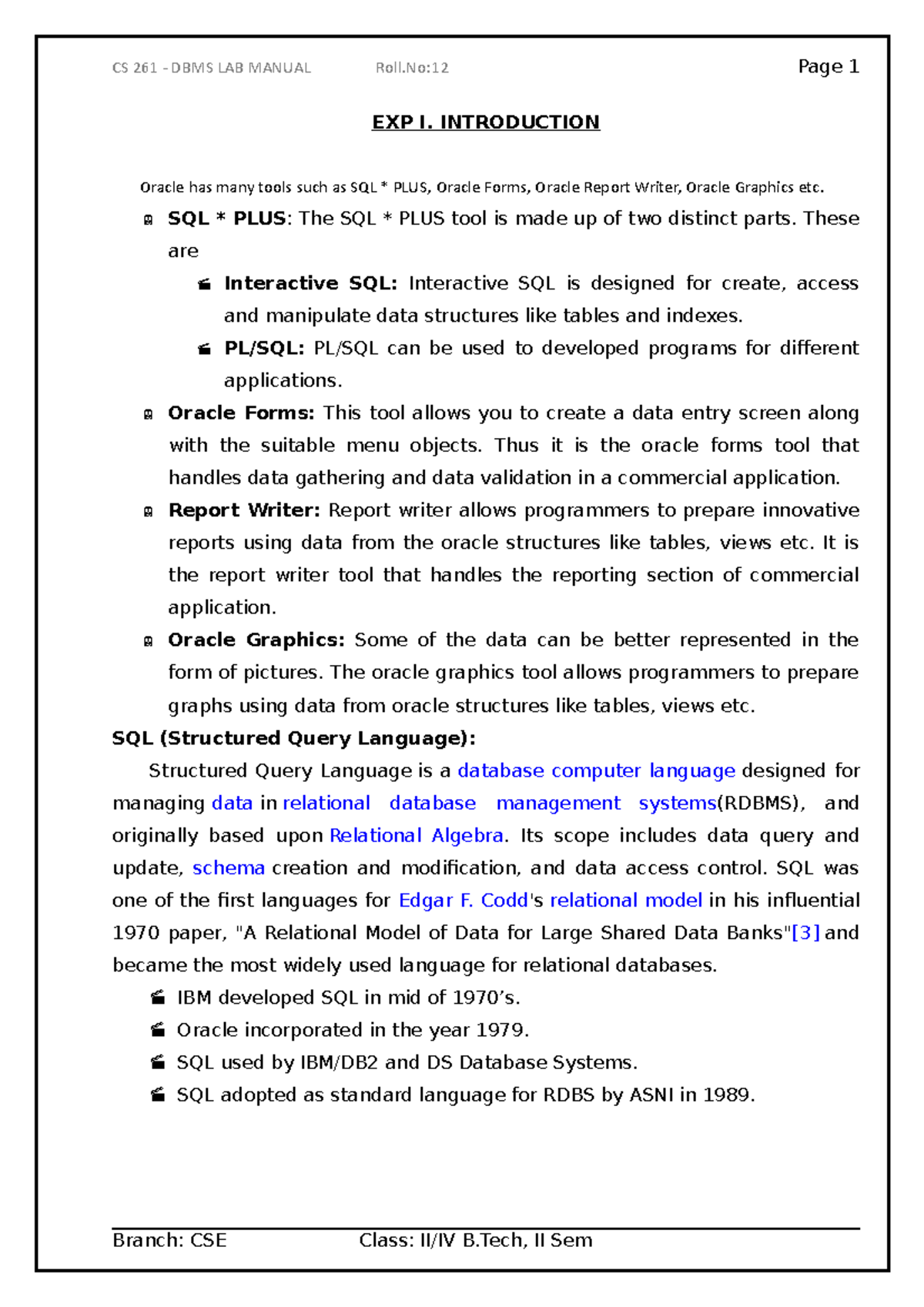 Sql labmanual 2012-13 it - EXP I. INTRODUCTION Oracle has many tools such as SQL * PLUS, Oracle ...