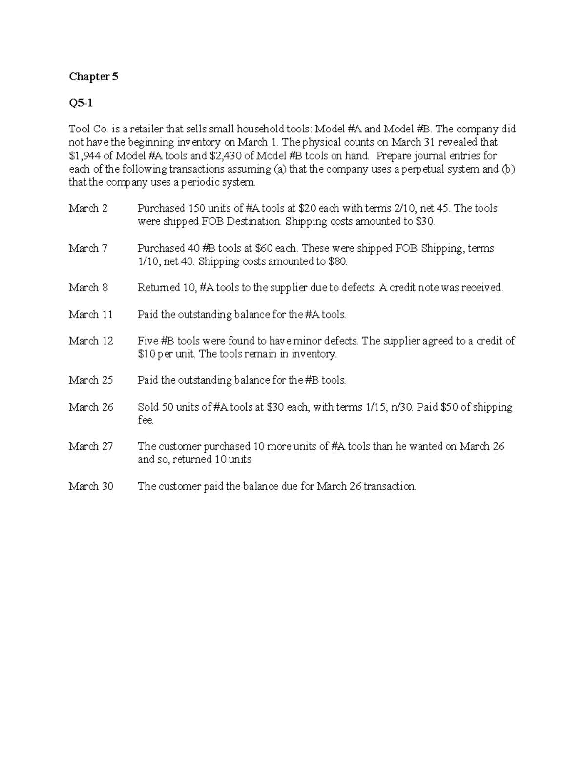 Ch 5 - Chapter 5 assignment - Chapter 5 Q5- Tool Co. is a retailer that ...