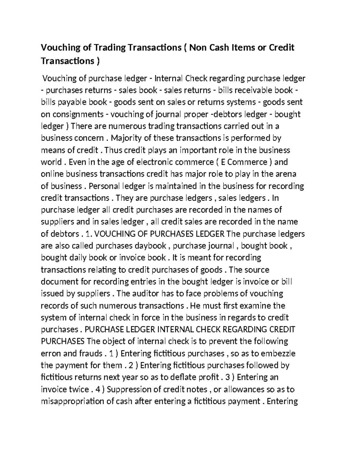 Vouching of trading transaction - Majority of these transactions is ...