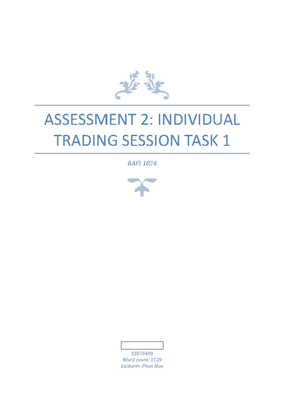 BAFI1026 Nguyen Tri Duc s3878489 Assesment 2 - ASSESSMENT 2: INDIVIDUAL TRADING SESSION TASK 1 ...