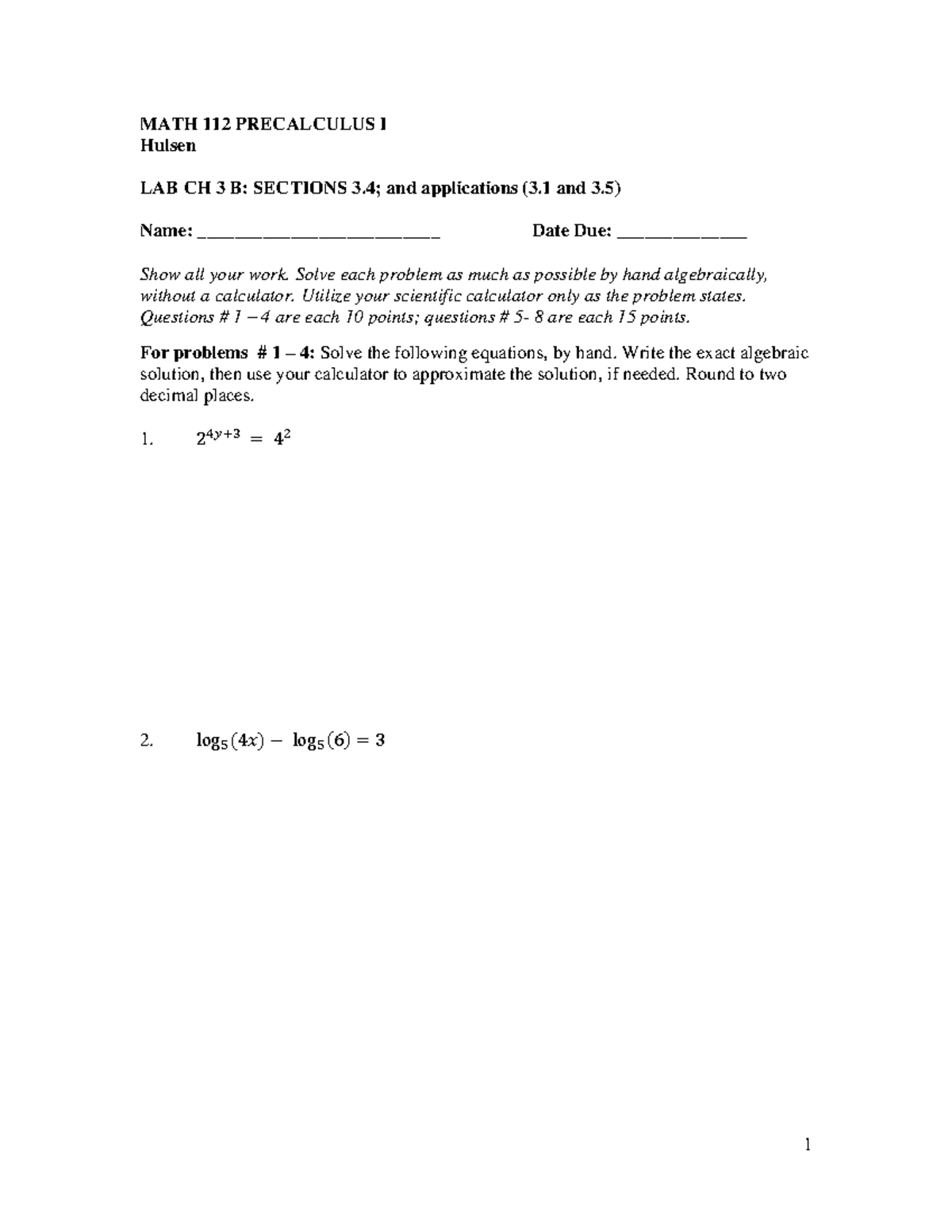 PCI Lab Chapter 3 B - MATH 112 PRECALCULUS I Hulsen LAB CH 3 B: SECTIONS 3; and applications (3 ...