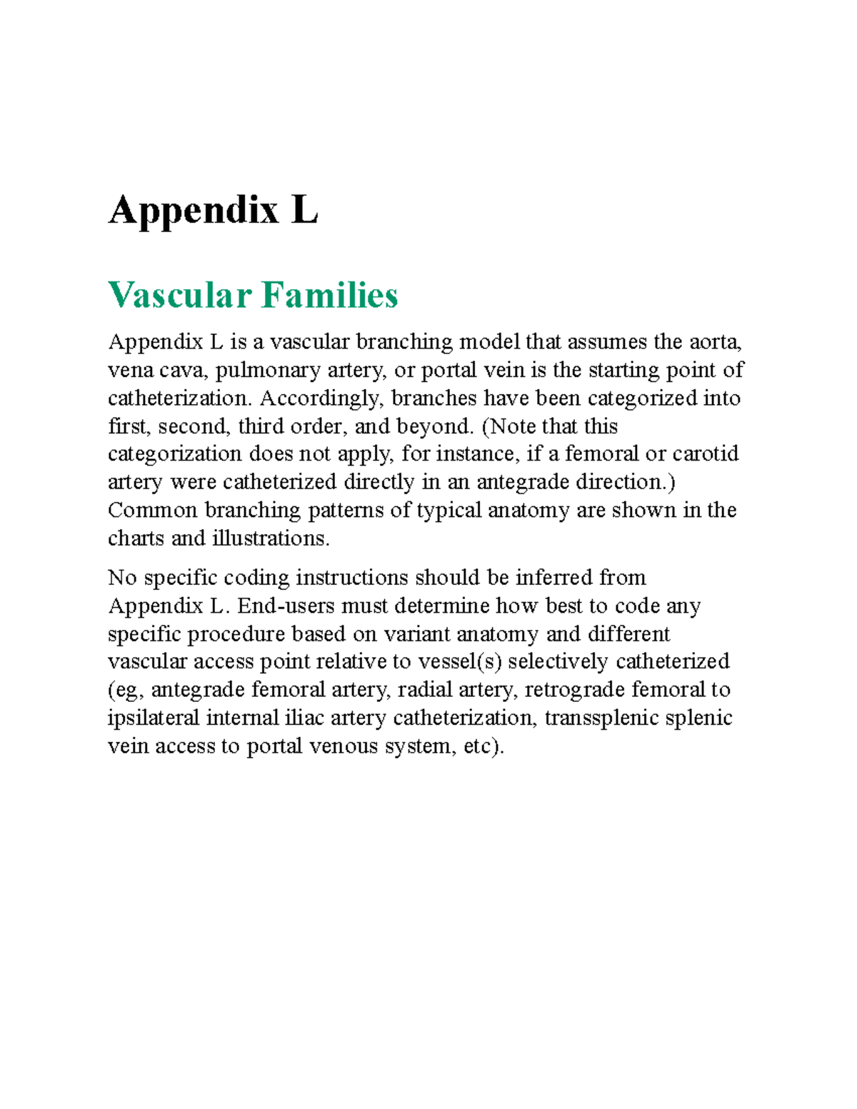 Apendix l - Appendix L - Appendix L Vascular Families Appendix L is a vascular branching model ...
