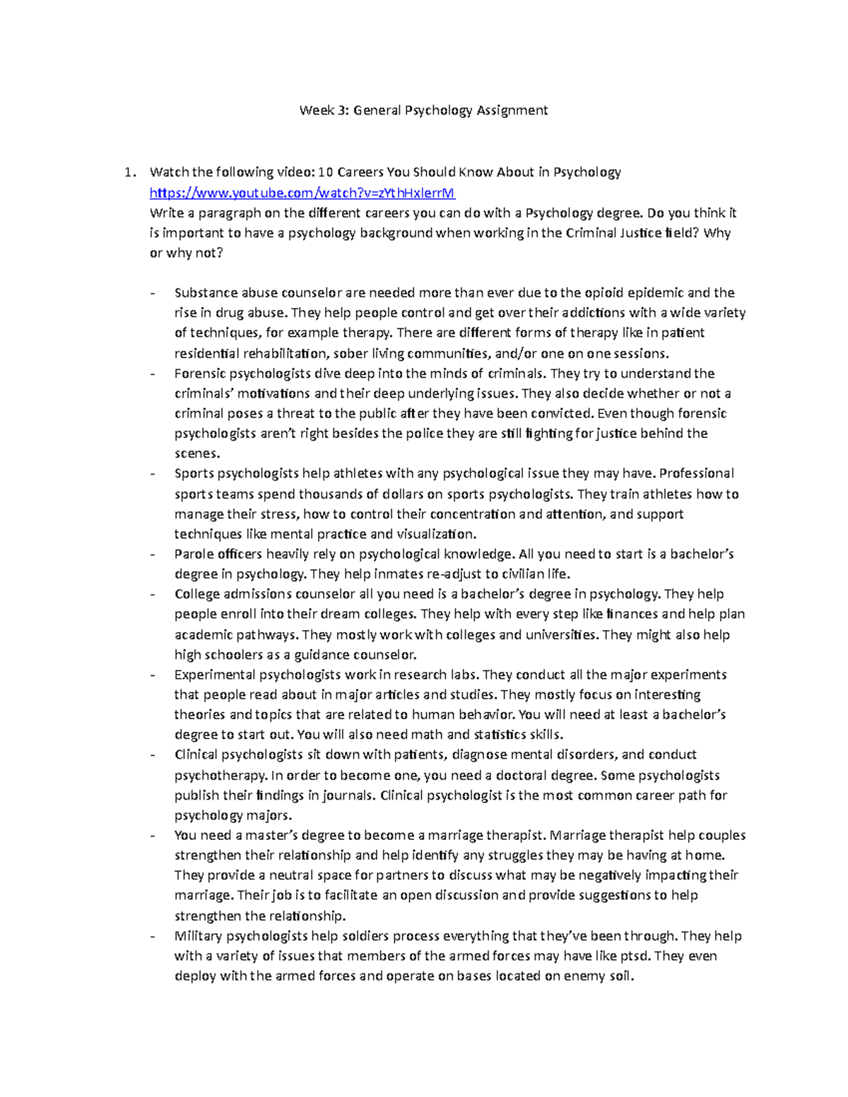 Psychology Week 3 Assignment - Week 3: General Psychology Assignment Watch the following video ...