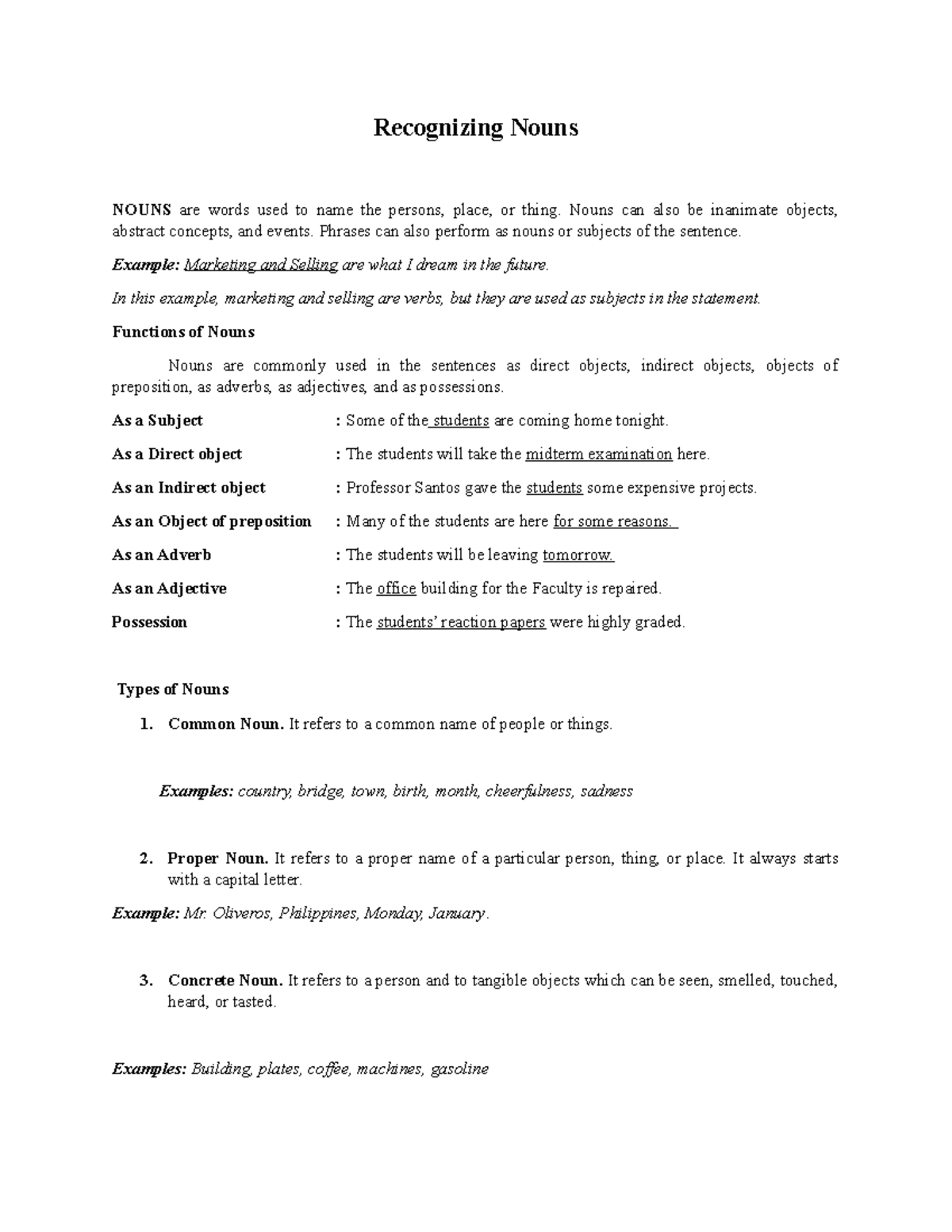 Recognizing Nouns - Recognizing Nouns NOUNS are words used to name the ...