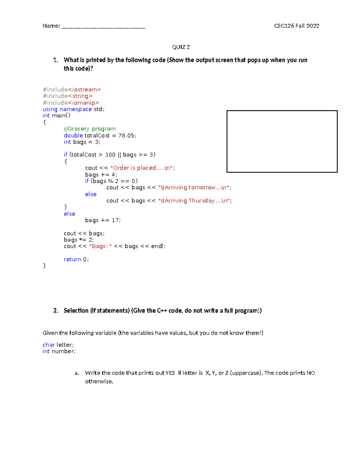Quiz 2 Ffm Name Csc126 Fall 2022 Quiz 2 1 What Is Printed By