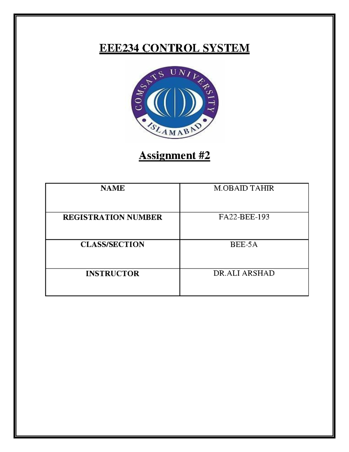 Assignment 2 CS - Control Systems - EEE234 CONTROL SYSTEM Assignment NAME M TAHIR REGISTRATION ...