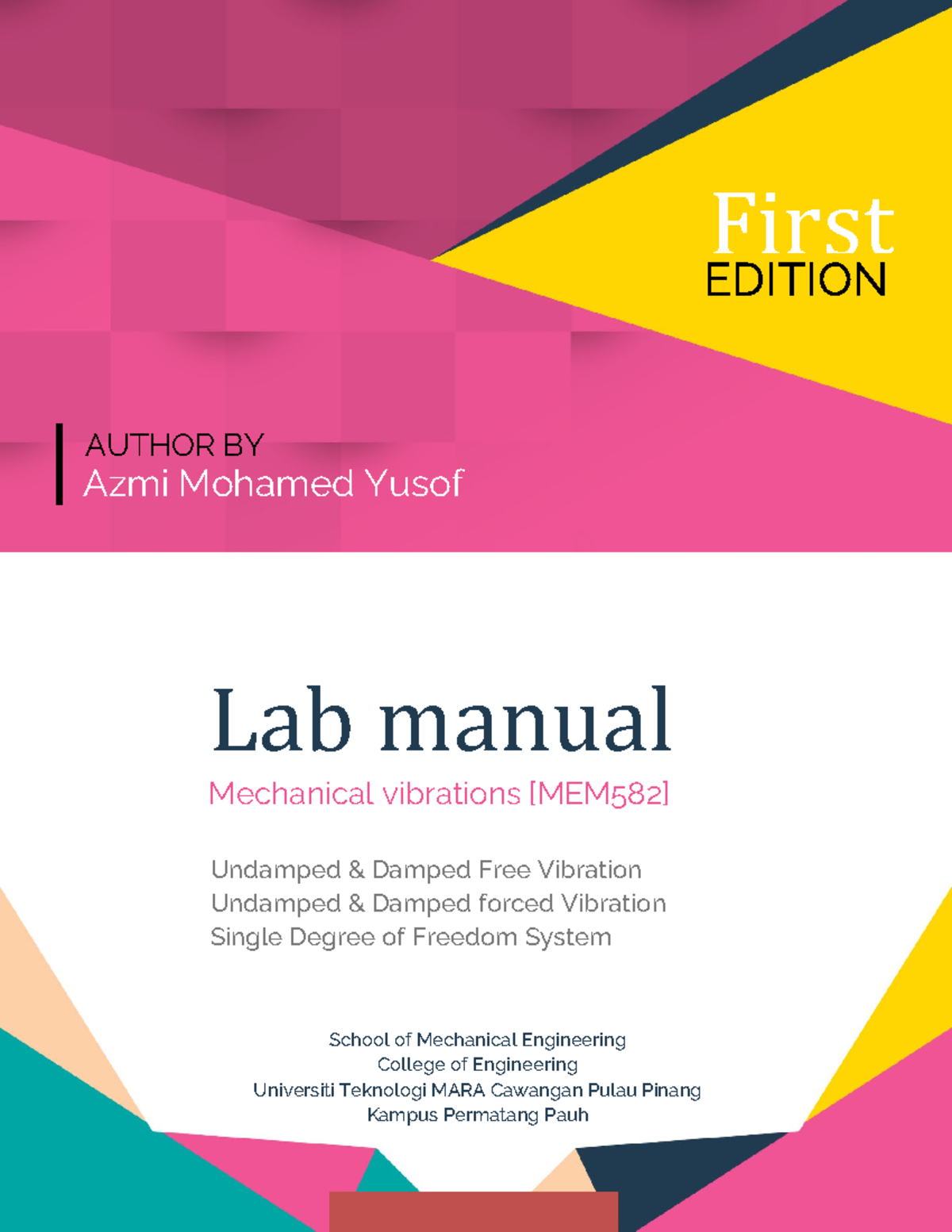 MEM582 Lab manual - chapter 3: forced damped vibration - Lab manual AUTHOR BY Mechanical ...