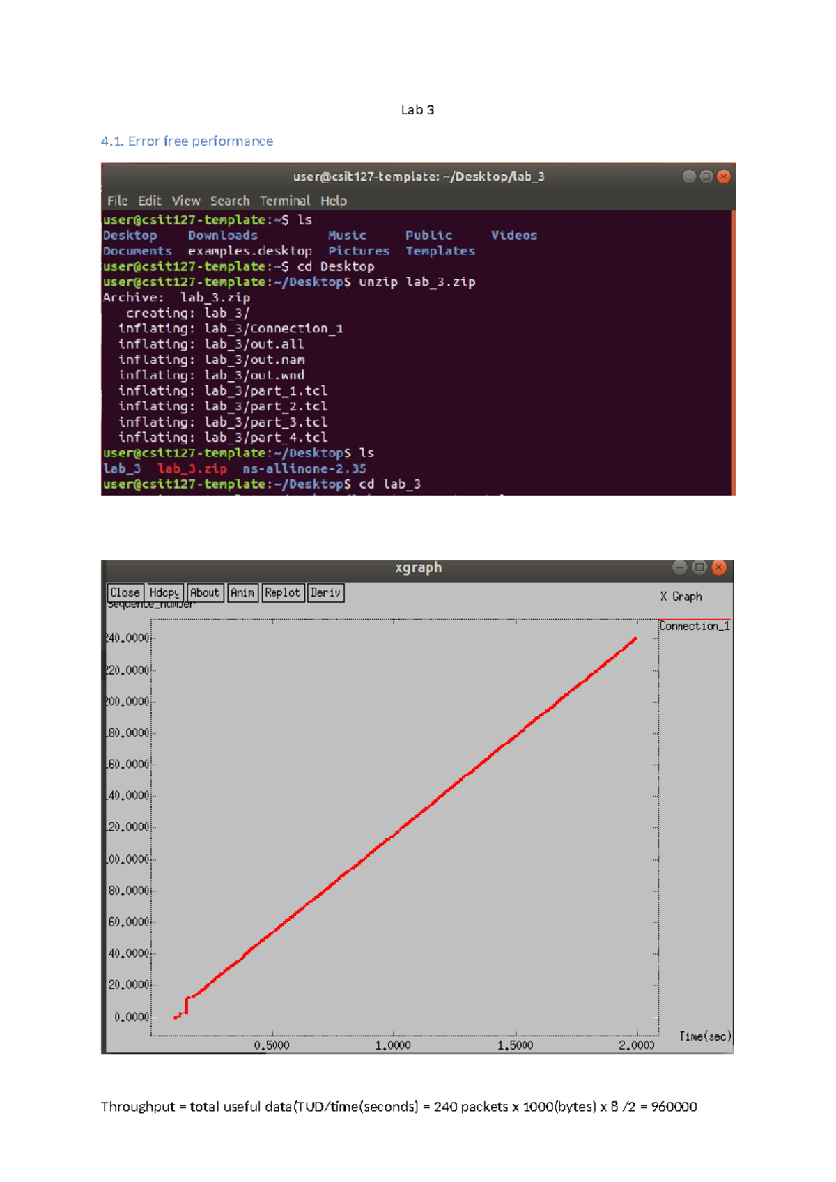Lab 3 - Lab - Lab 3 4. Error free performance Throughput = total useful data(TUD/time(seconds ...