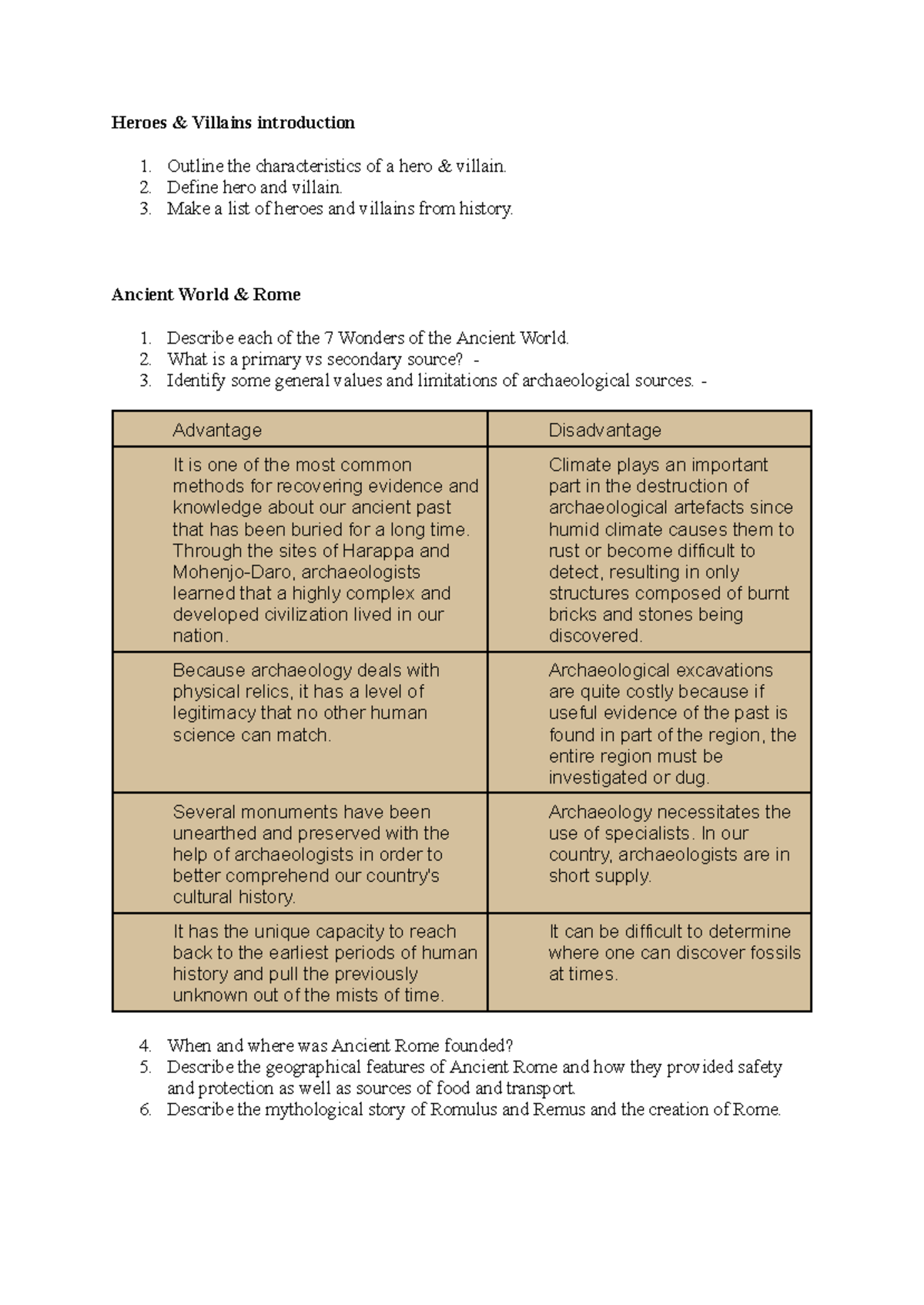 Exam Revision Questions - Heroes & Villains introduction 1. Outline the ...