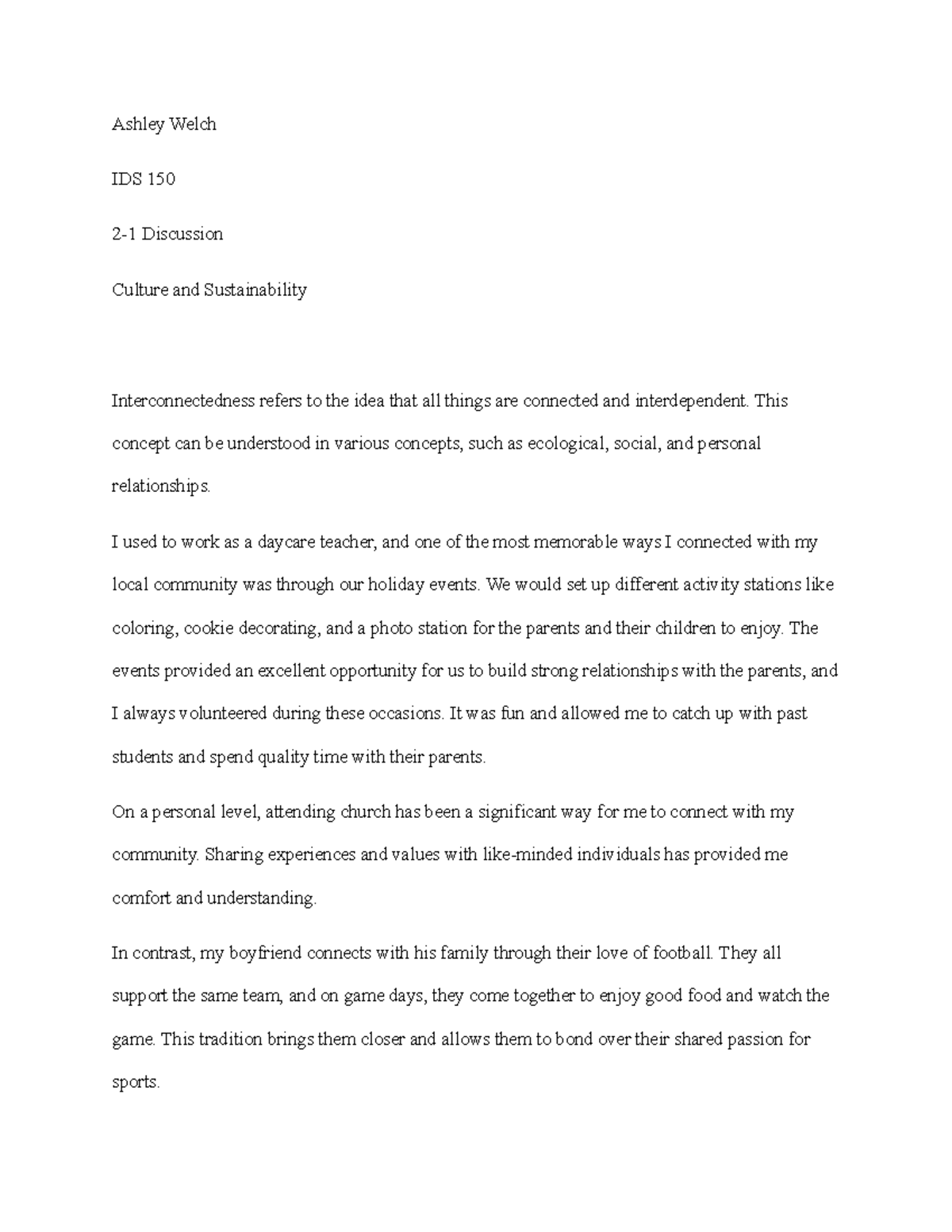 IDS 150 Mod 2 Discussion - Ashley Welch IDS 150 2-1 Discussion Culture ...