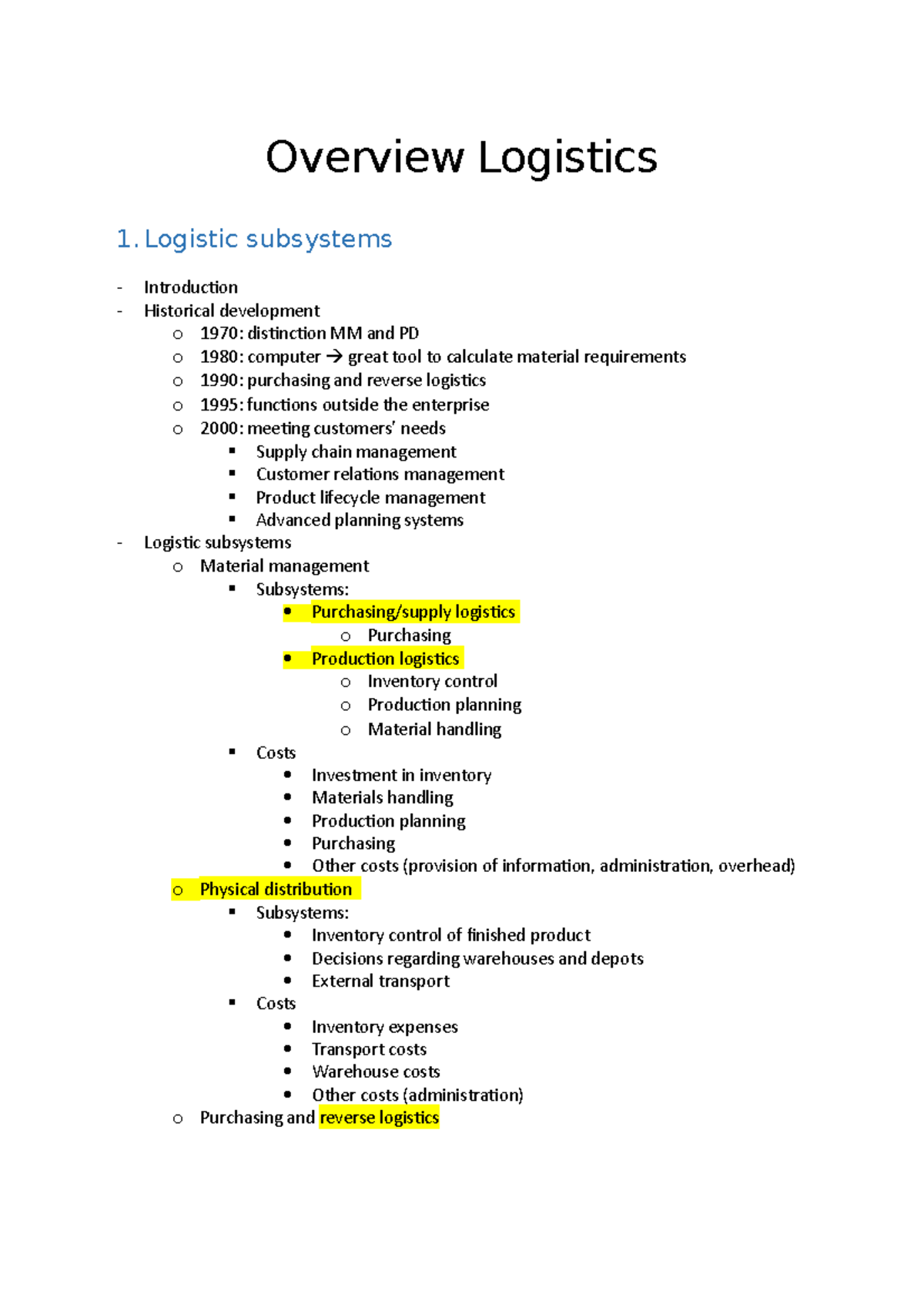 Summary Logistics - Hoofdstuk 1-12 - Overview Logistics 1 subsystems ...