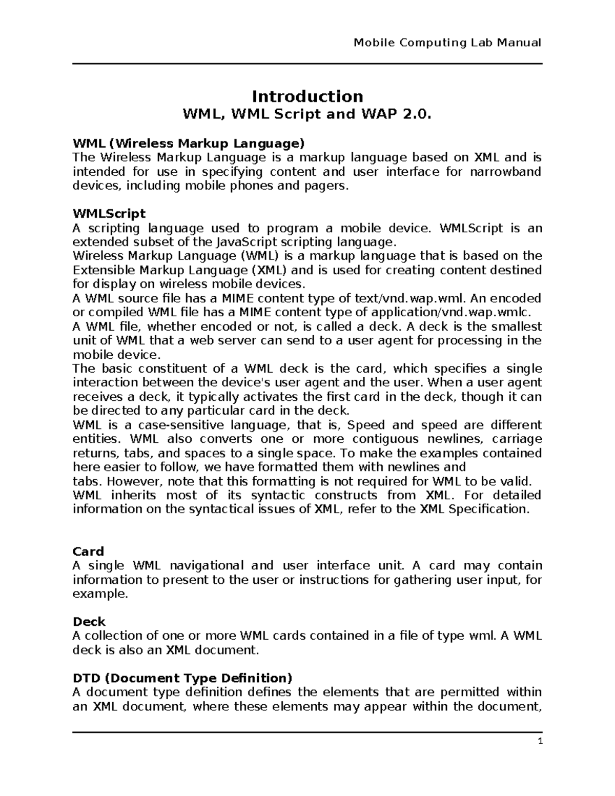 Mobile Computing Lab Experiments - Introduction WML, WML Script and WAP 2. WML (Wireless Markup ...