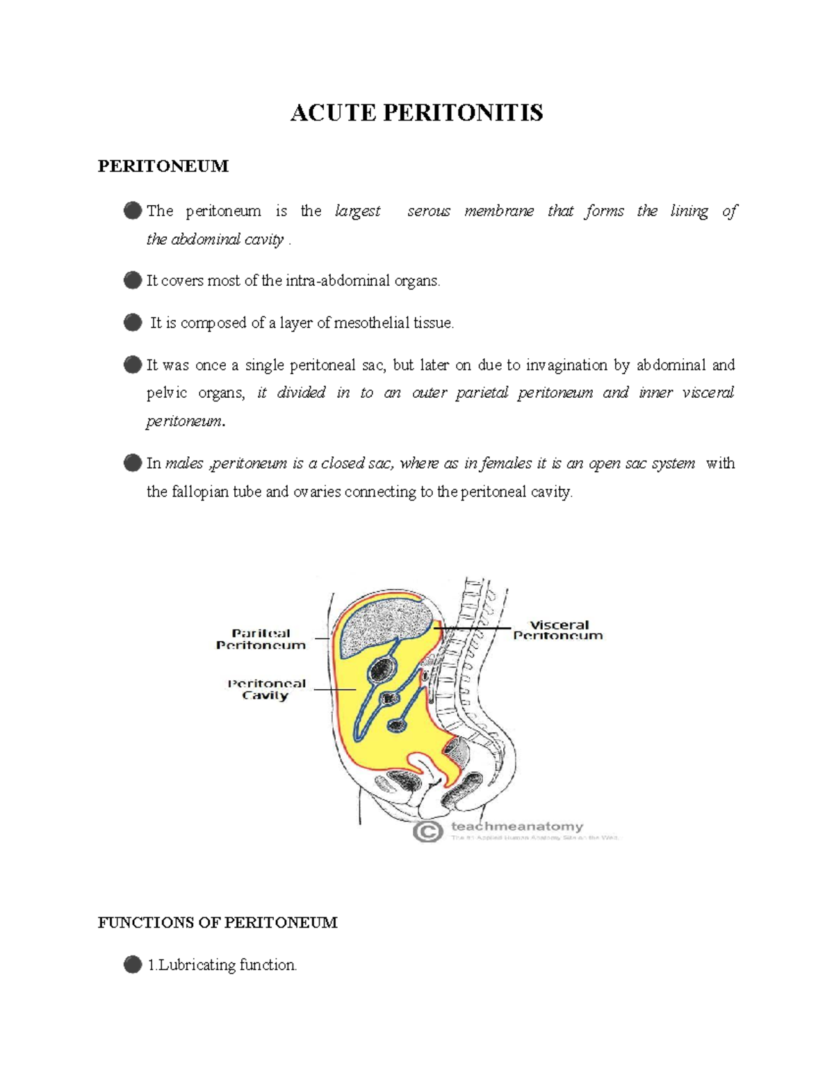 Peritonitis - ACUTE PERITONITIS PERITONEUM ⚫ The peritoneum is the ...