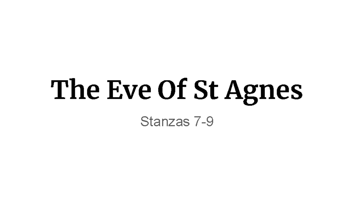 The Eve of St Agnes - The Eve Of St Agnes Stanzas 7- 7th stanza ...