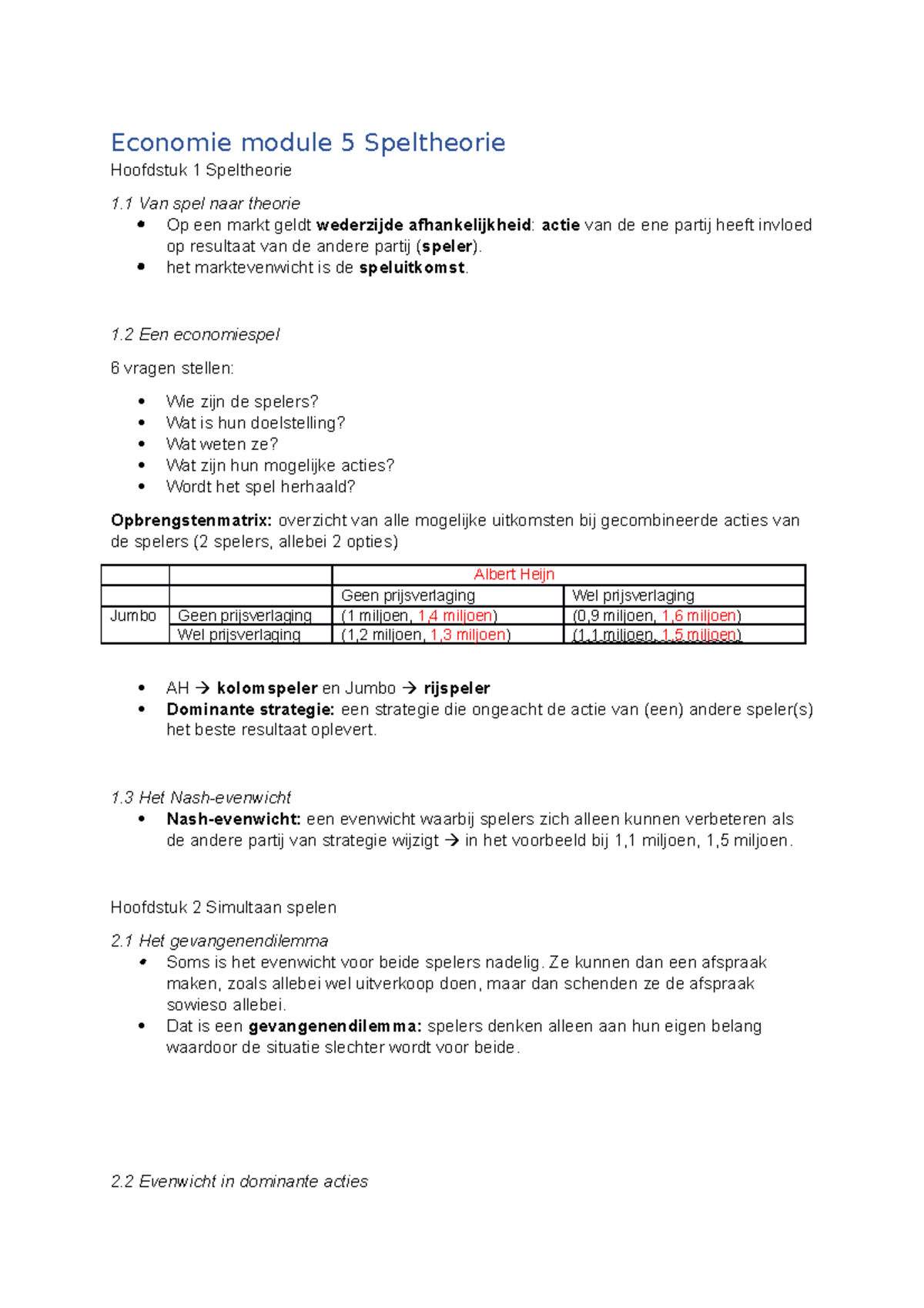 Economie module 5 - het marktevenwicht is de speluitkomst. 1 Een ...