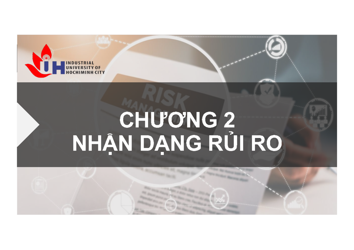 RISK Management C2 - yhfgb dfgrtfb - CHƯƠNG 2 NHẬN DẠNG RỦI RO QUY ...